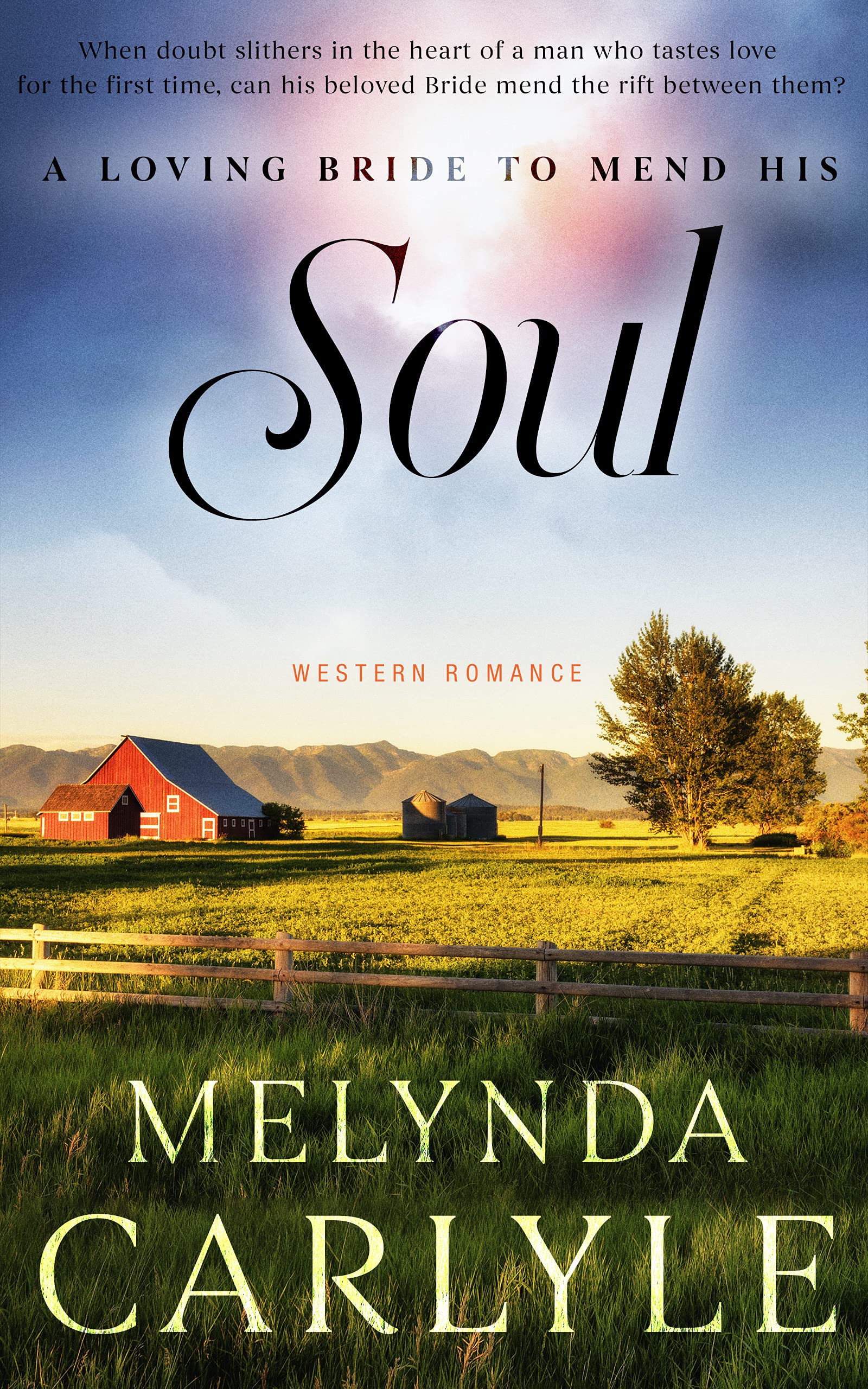 A Loving Bride to Mend his Soul by Melynda Carlyle | Goodreads