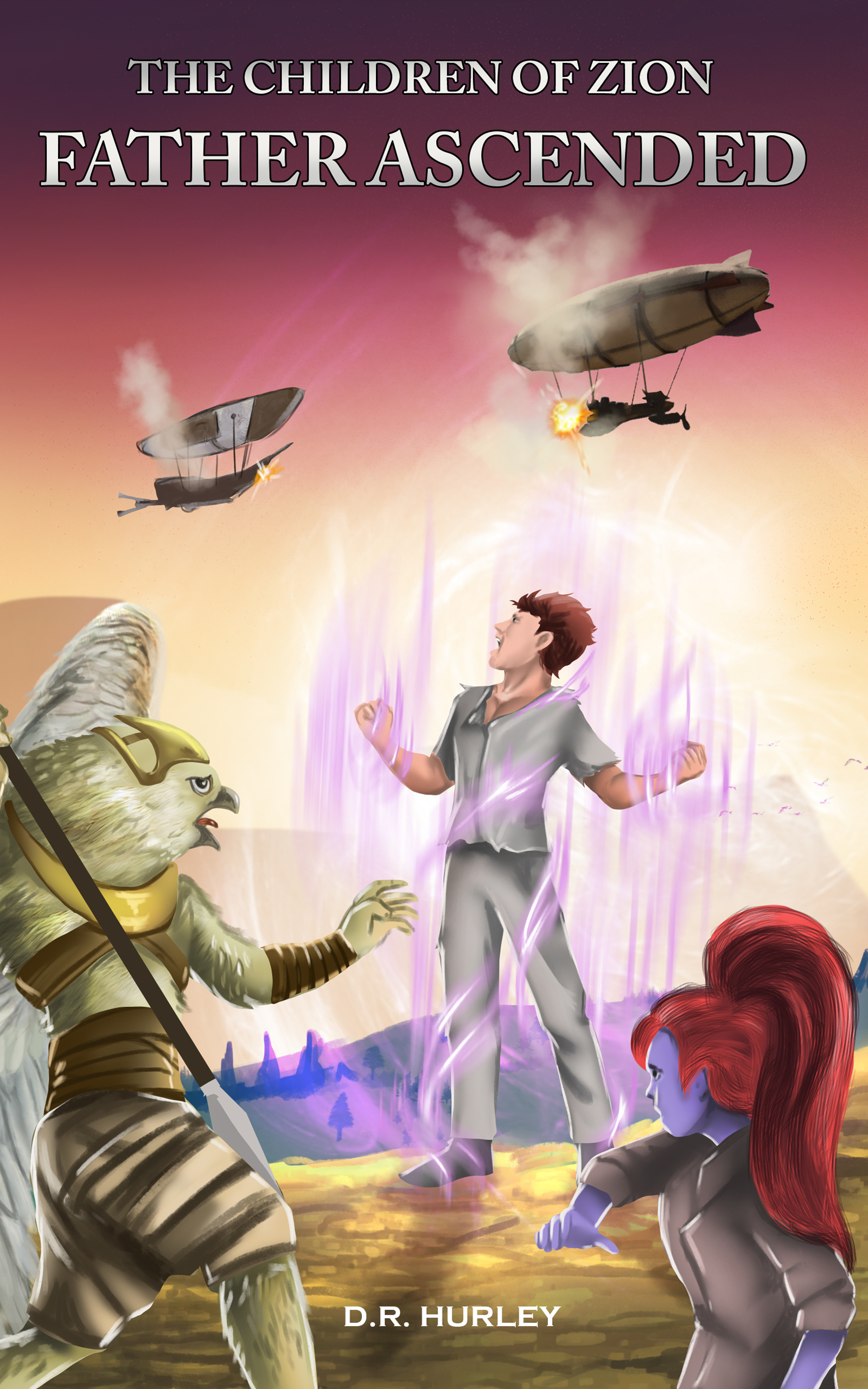 Father Ascended (the children of Zion, #2) by D.R. Hurley | Goodreads