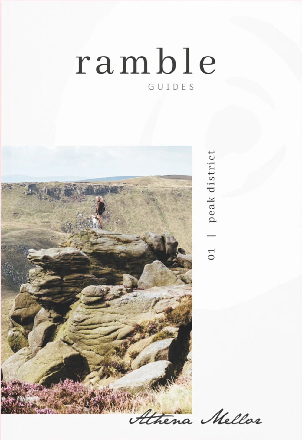 Ramble Guides 1: Peak District by Athena Mellor | Goodreads