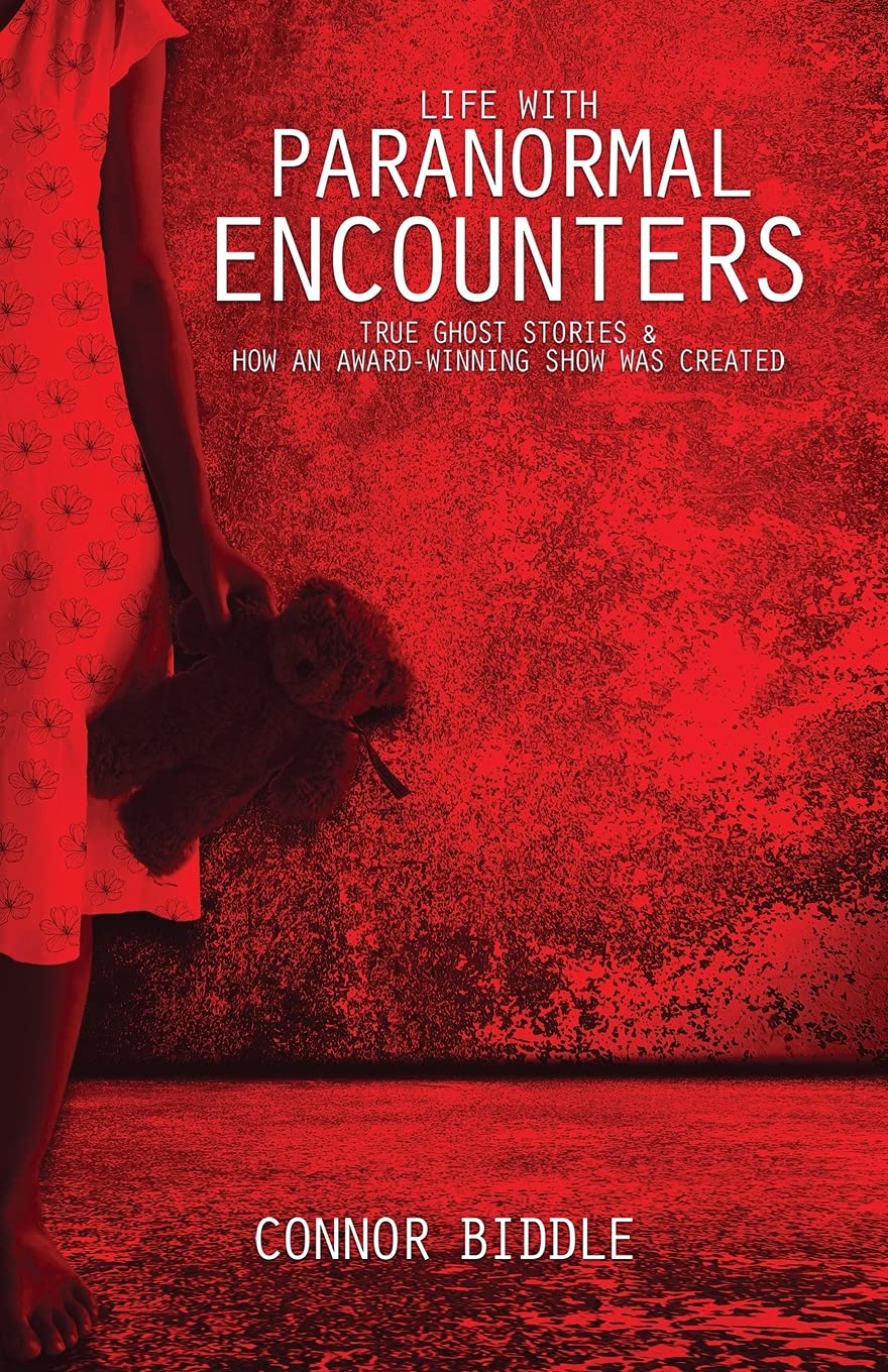 Life with Paranormal Encounters: True Ghost Stories & How An Award ...