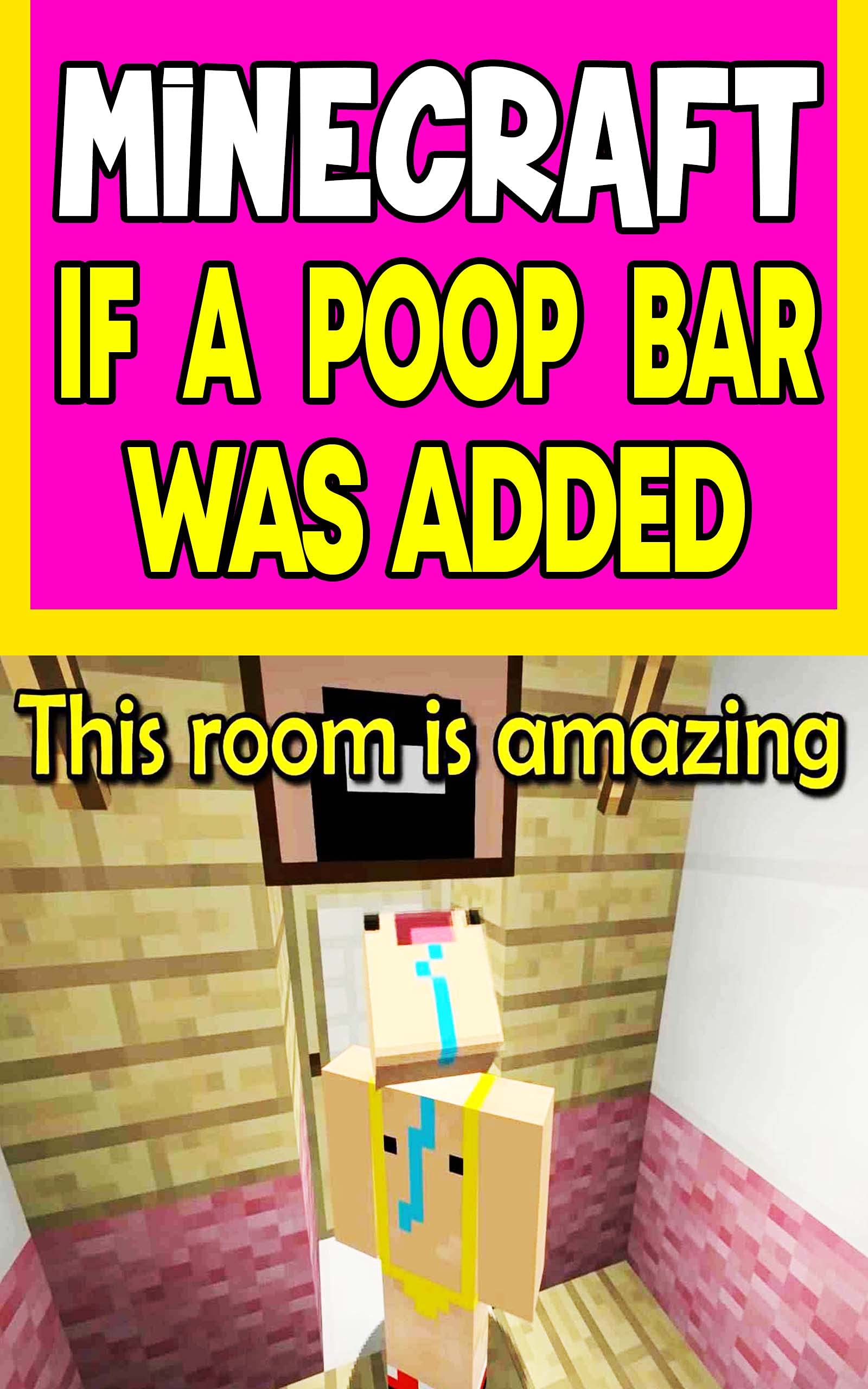 Minecraft: If a Poop Bar was Added by Johann Hartmann | Goodreads