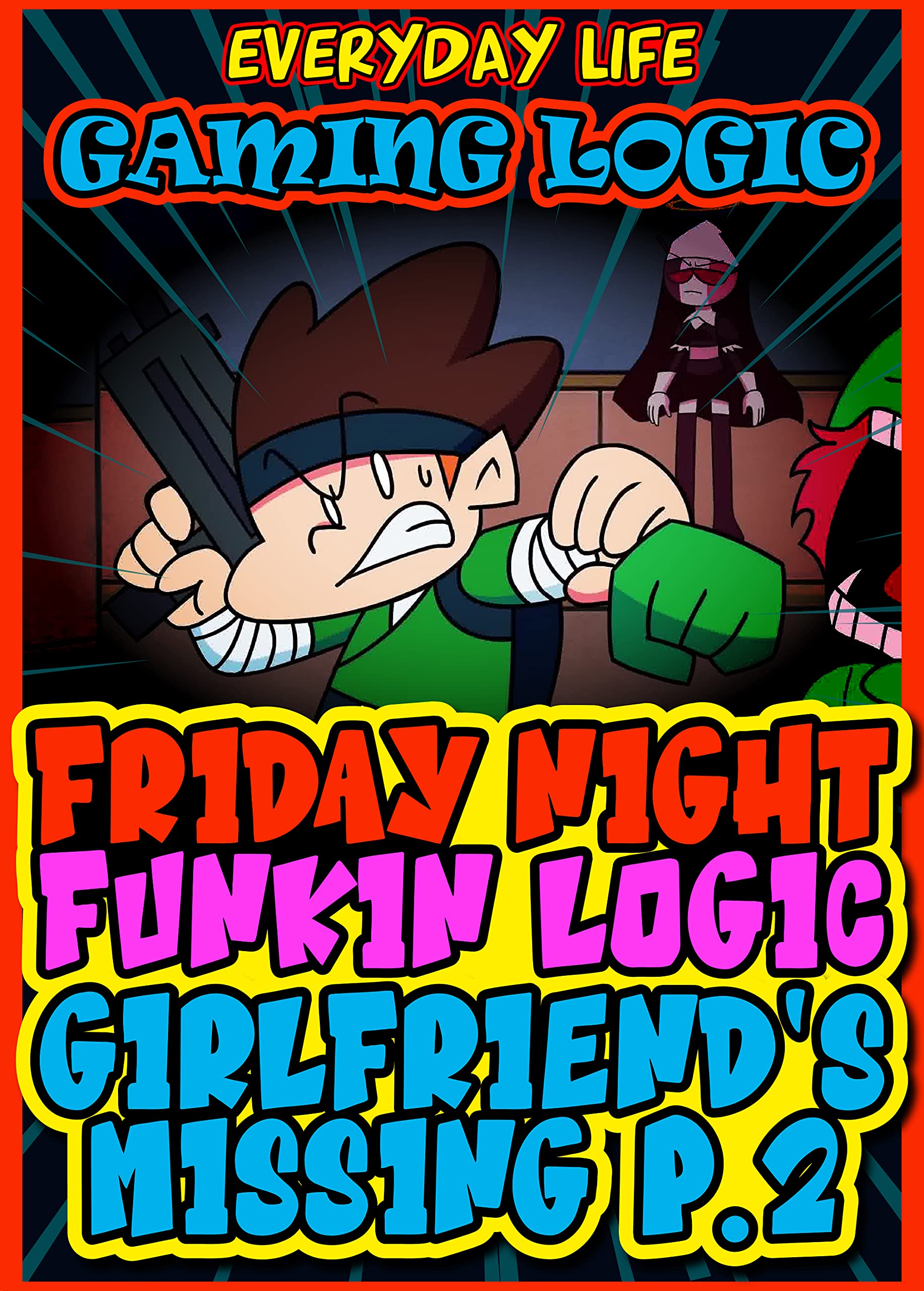 Friday Night Funkin Comics: Girlfriend's Missing Part 2 by Valeria ...
