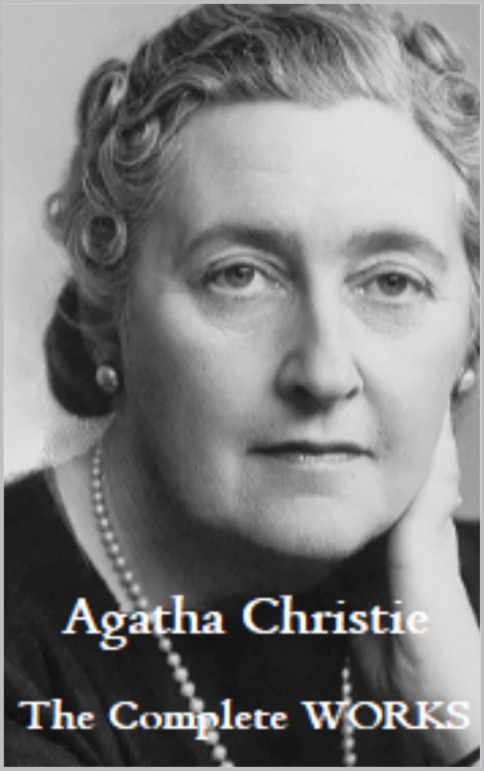 Agatha Christie : The Complete WORKS by Agatha Christie | Goodreads