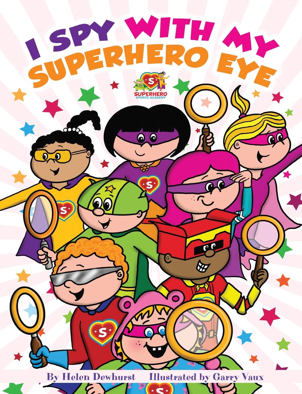 I Spy With My Superhero Eye: Superhero Sports Academy by Helen Dewhurst ...