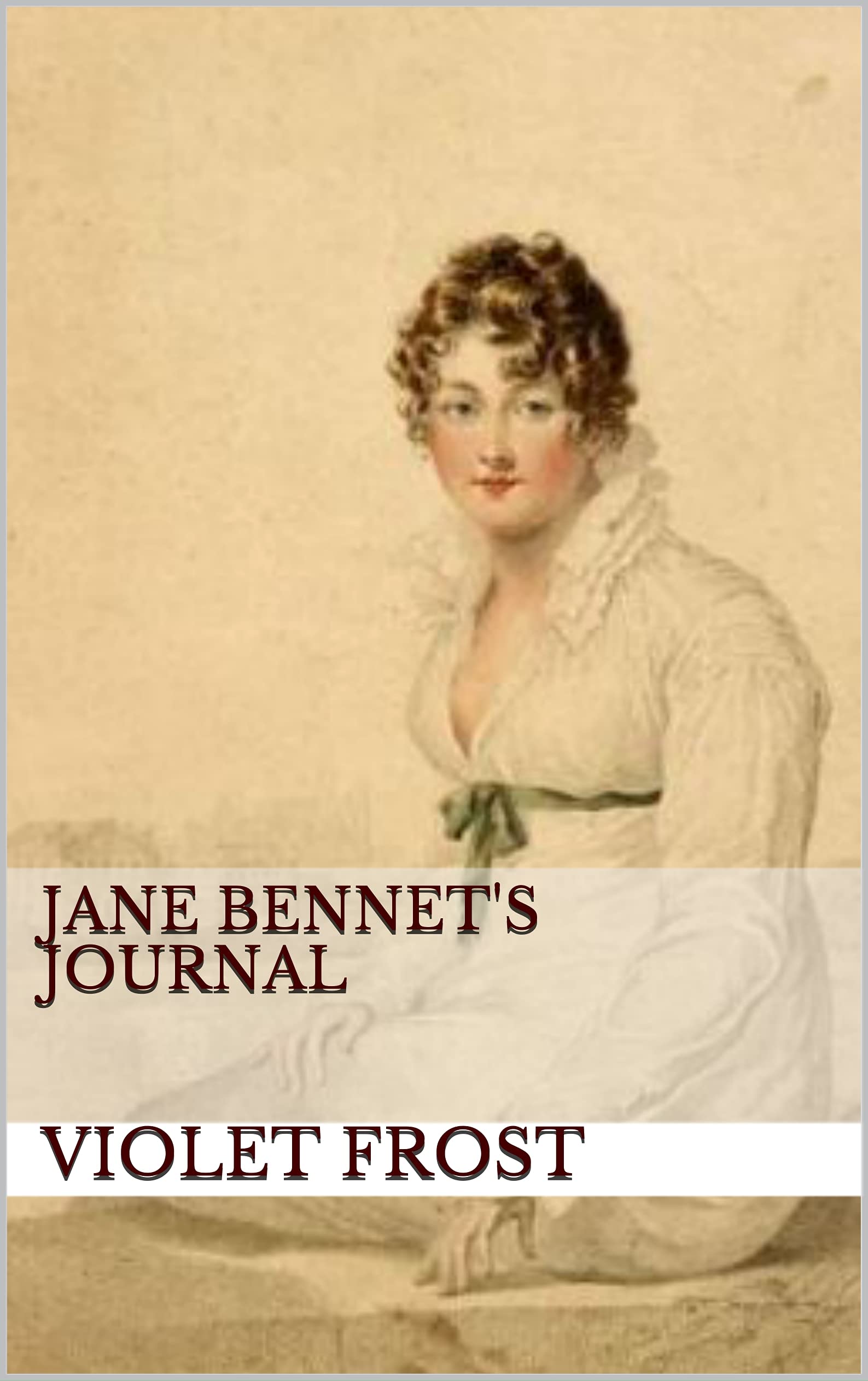 Jane Bennet's Journal by Violet Frost | Goodreads