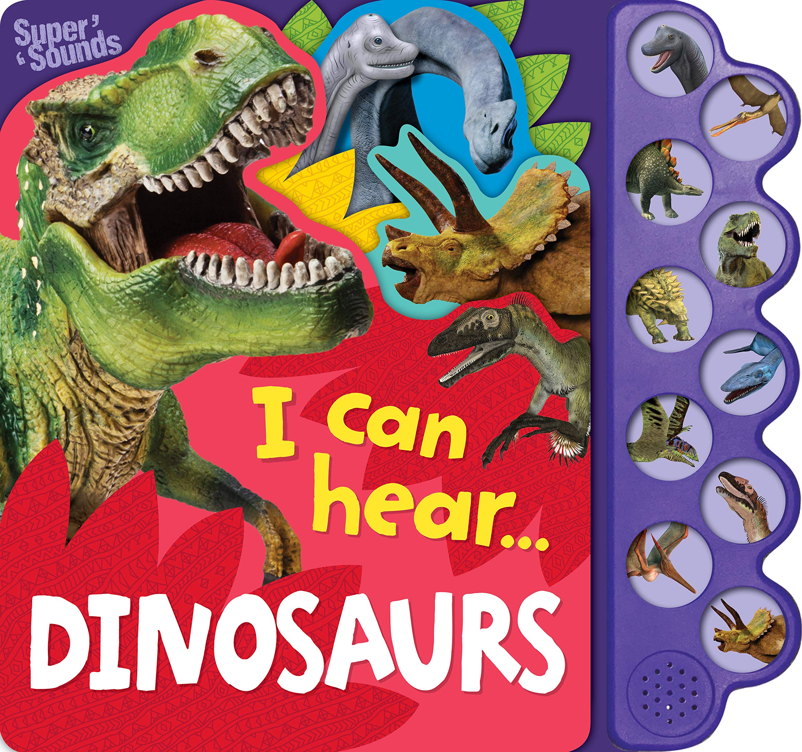 10-Button Super Sound Book - I Can Hear Dinosaurs by Lake Press | Goodreads