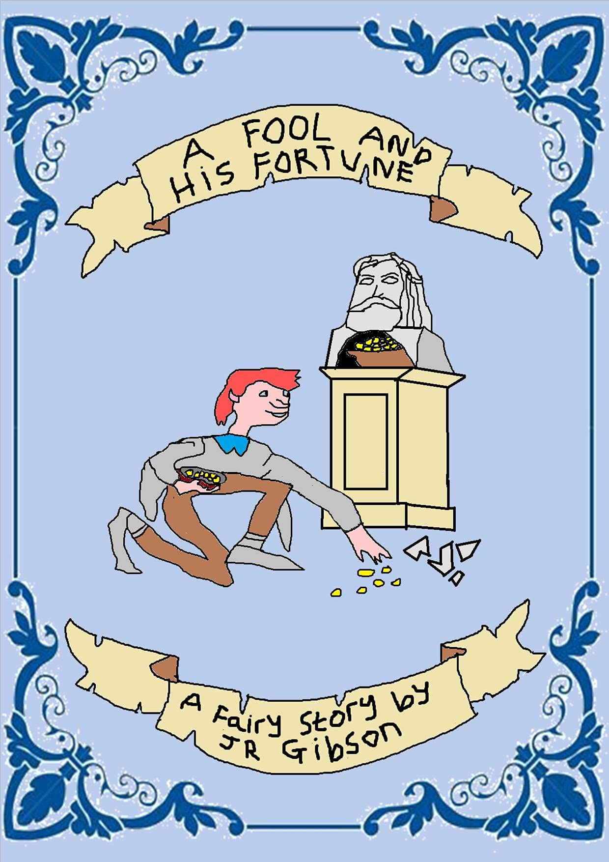 A Fool and His Fortune: Children's fairy tales for beginners, Bedtime ...