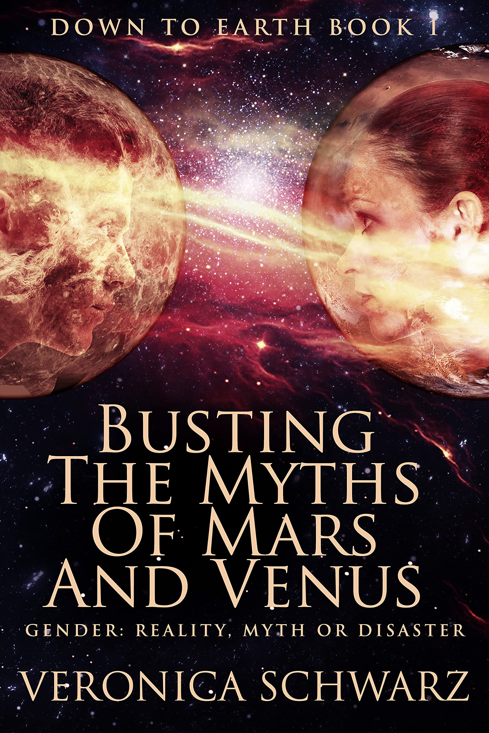 Busting The Myths Of Mars And Venus: Gender: Reality, Myth or Disaster ...