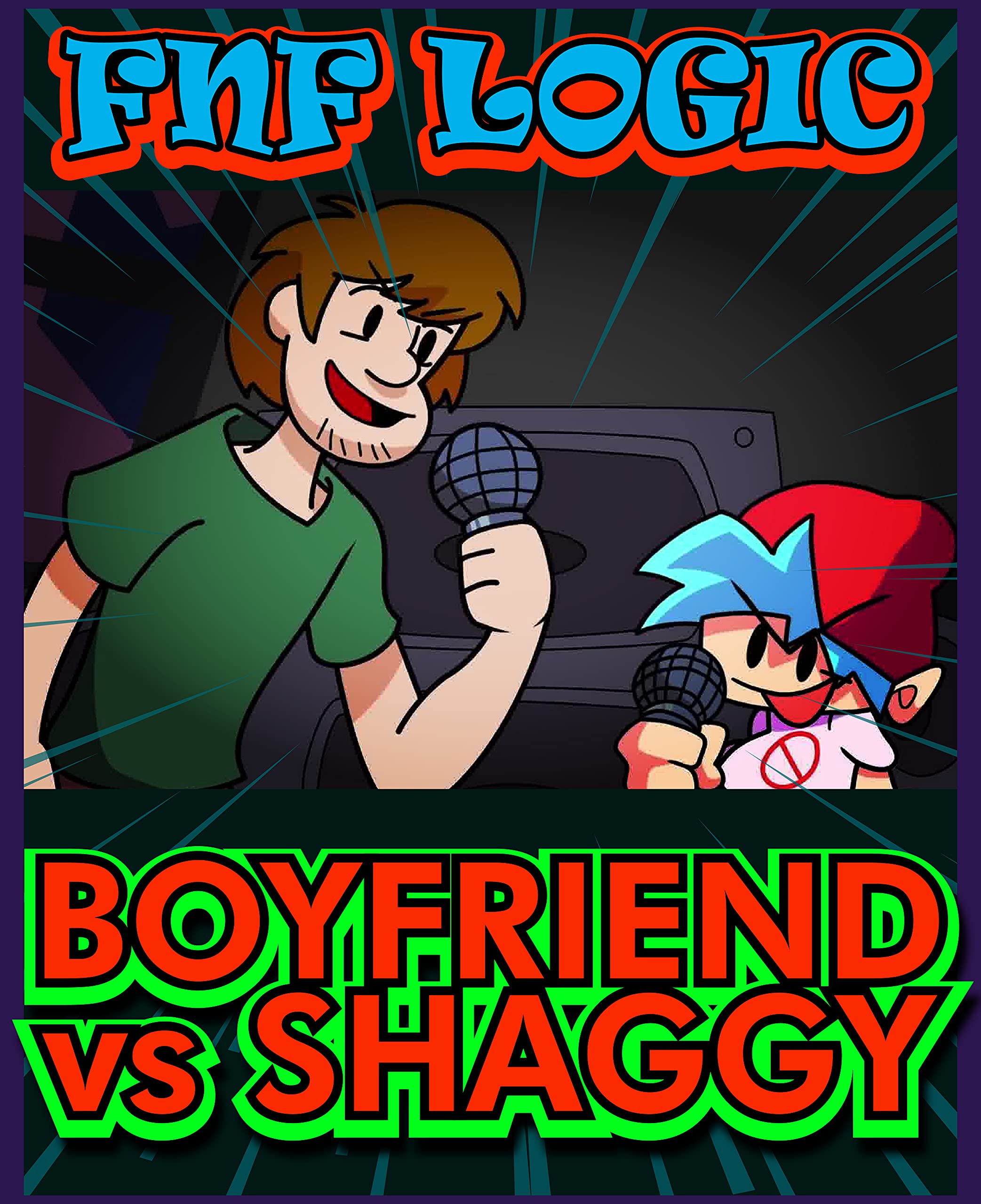 Friday Night Funkin Comics: Boyfriend vs. Shaggy by Valeria Carbajal | Goodreads