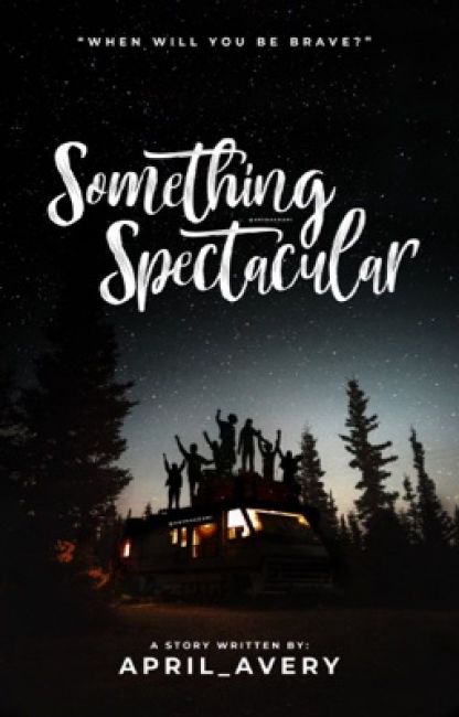 Something Spectacular by April Avery | Goodreads