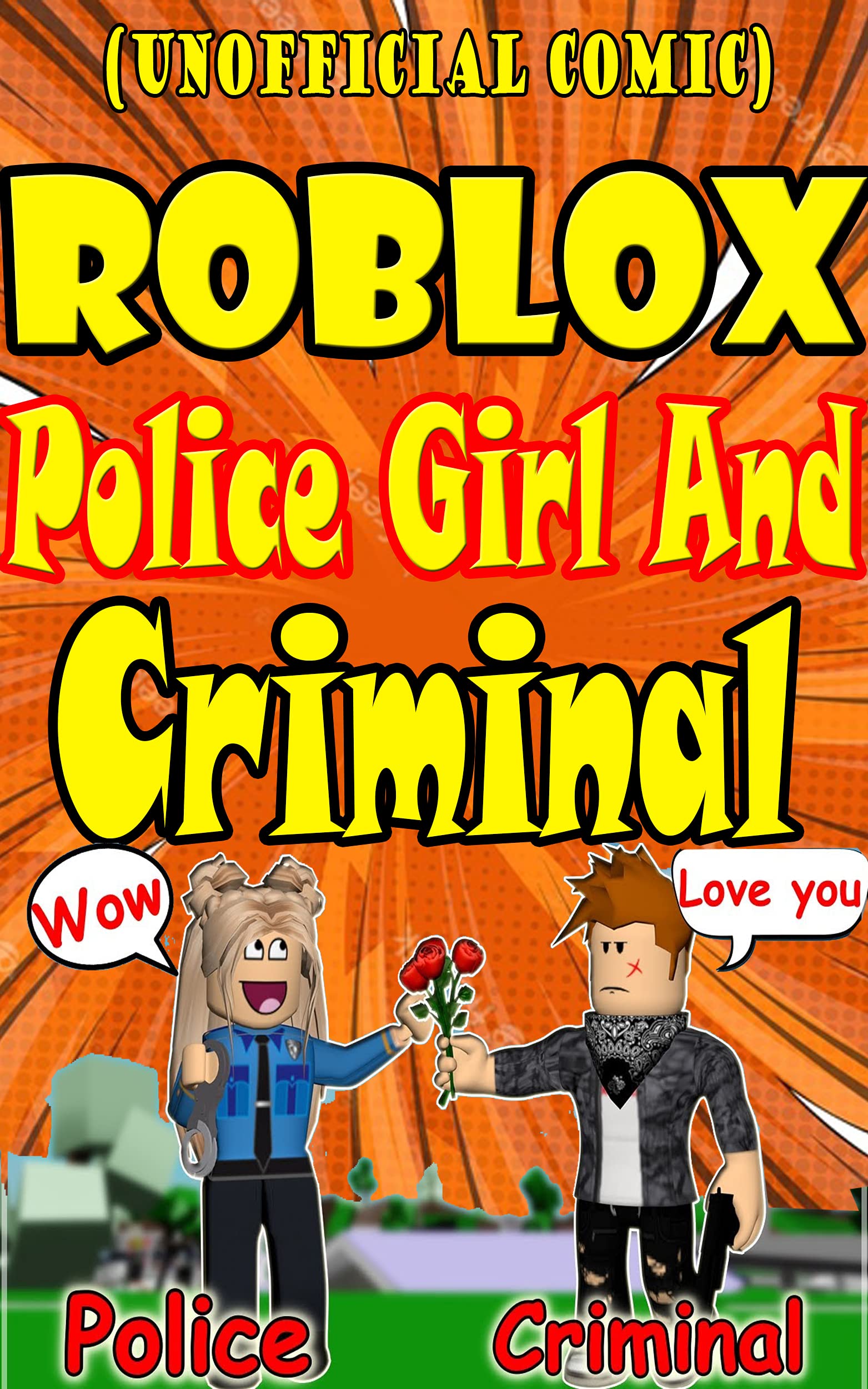 Roblox Comic (Unofficial): Police Girl And Criminal Sad Love Story In ...