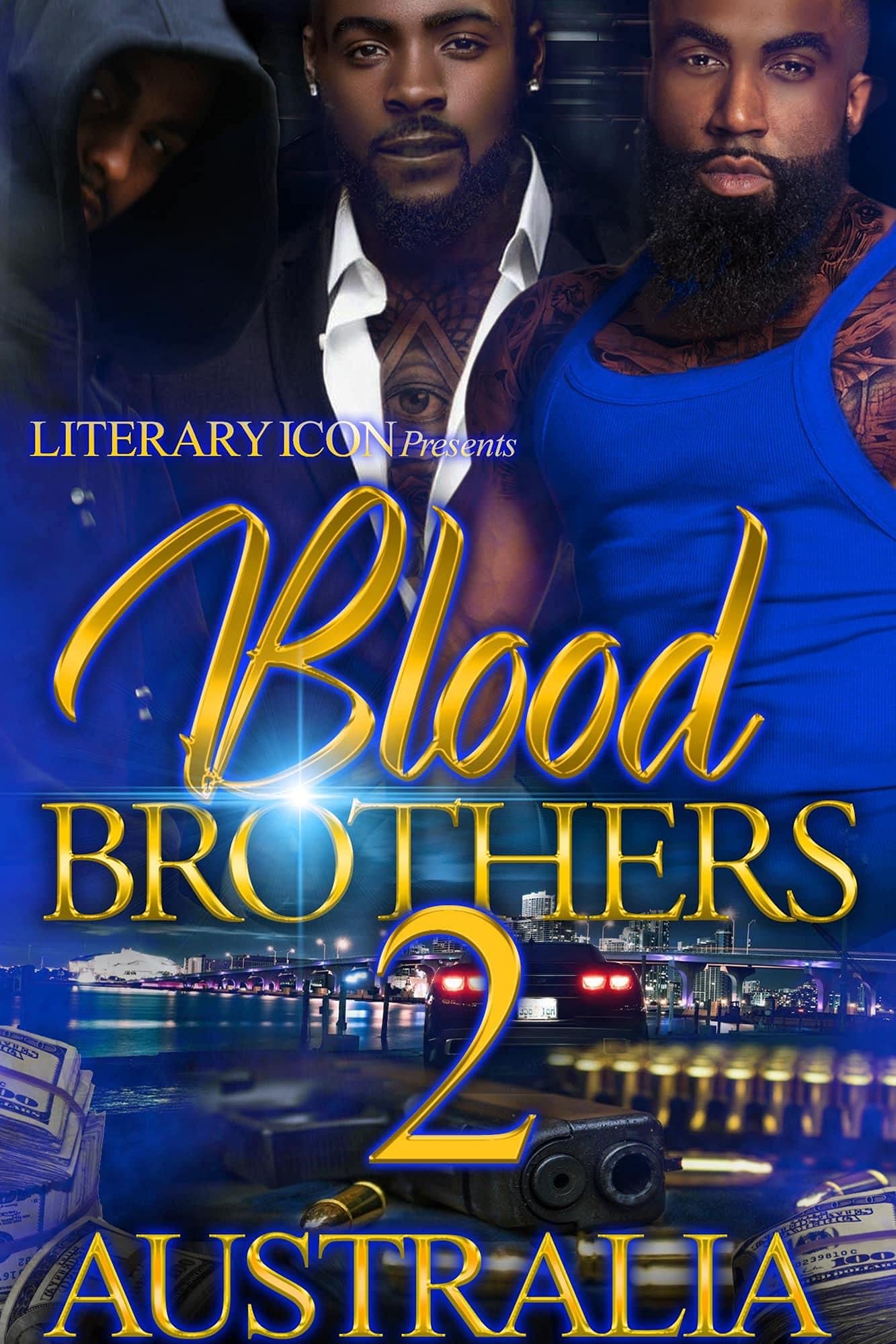 Blood Brothers 2 by Australia Burnett | Goodreads