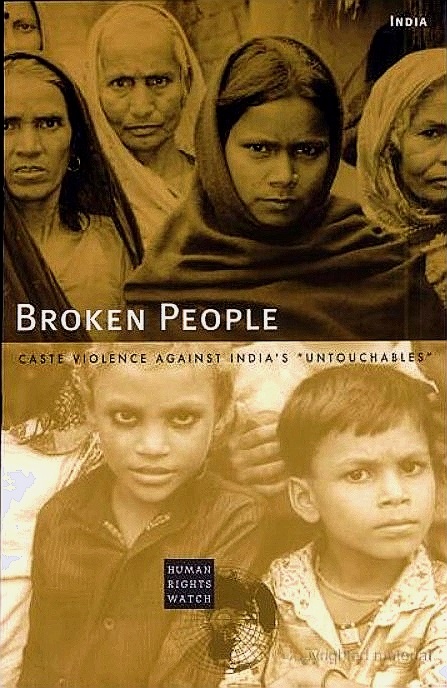 Broken People: Caste Violence Against India's "Untouchables" by Human ...
