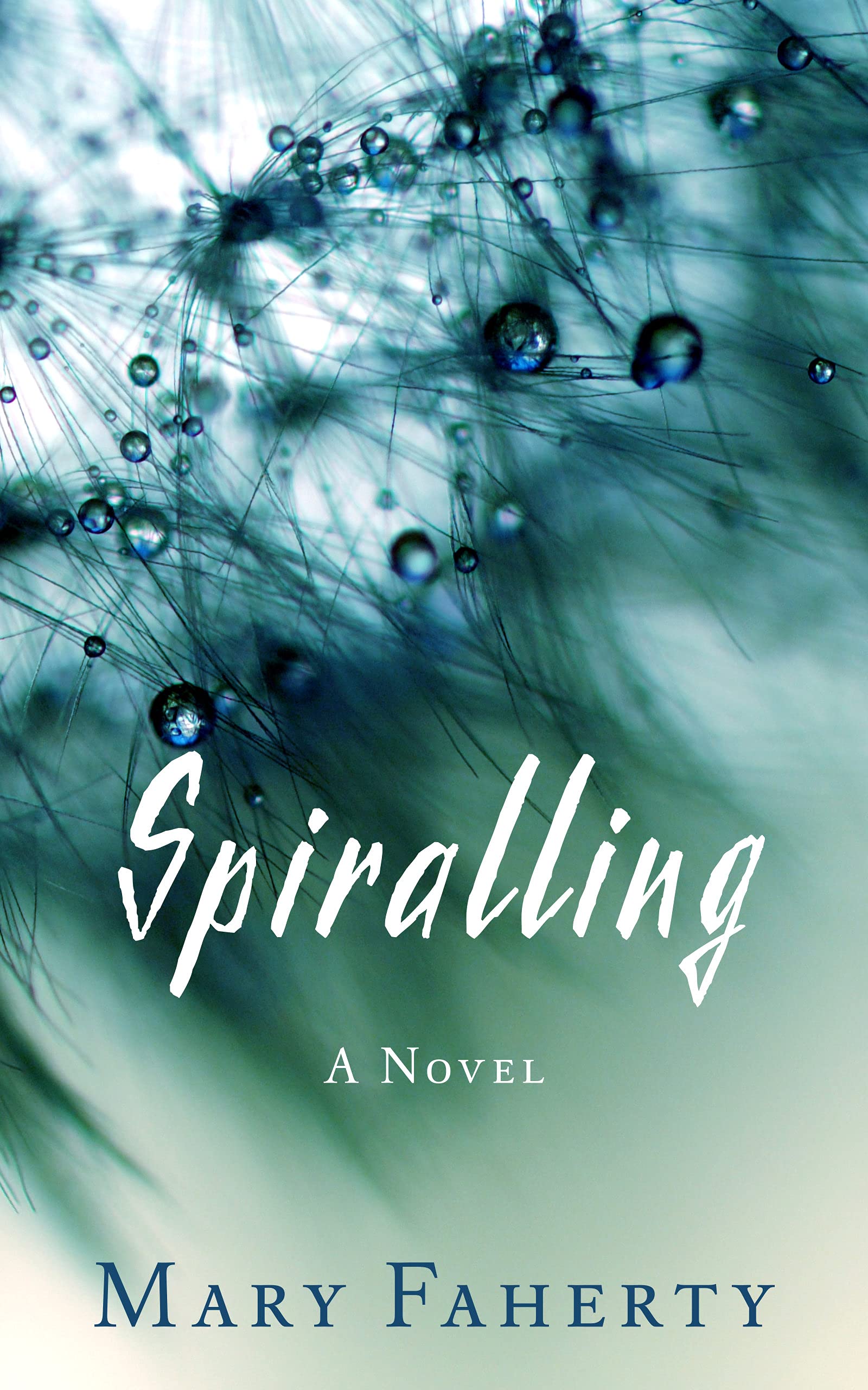 Spiralling by Mary Faherty | Goodreads