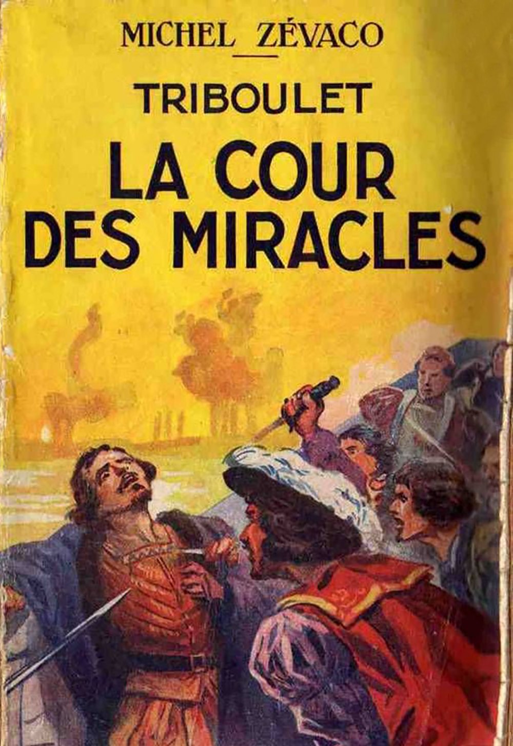 La Cour des miracles (Annotated) (French Edition) by Michel Zévaco ...