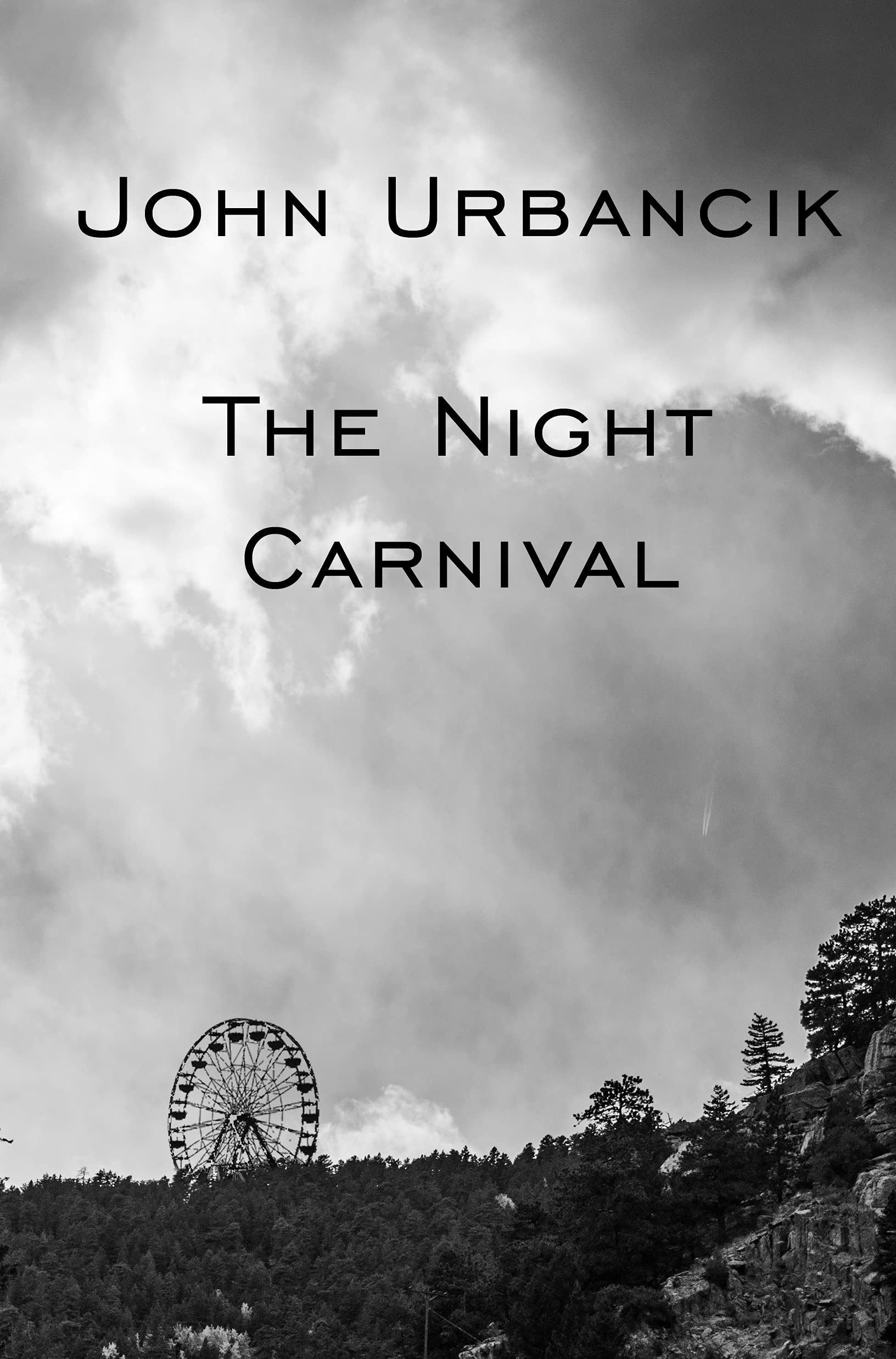 The Night Carnival by John Urbancik | Goodreads