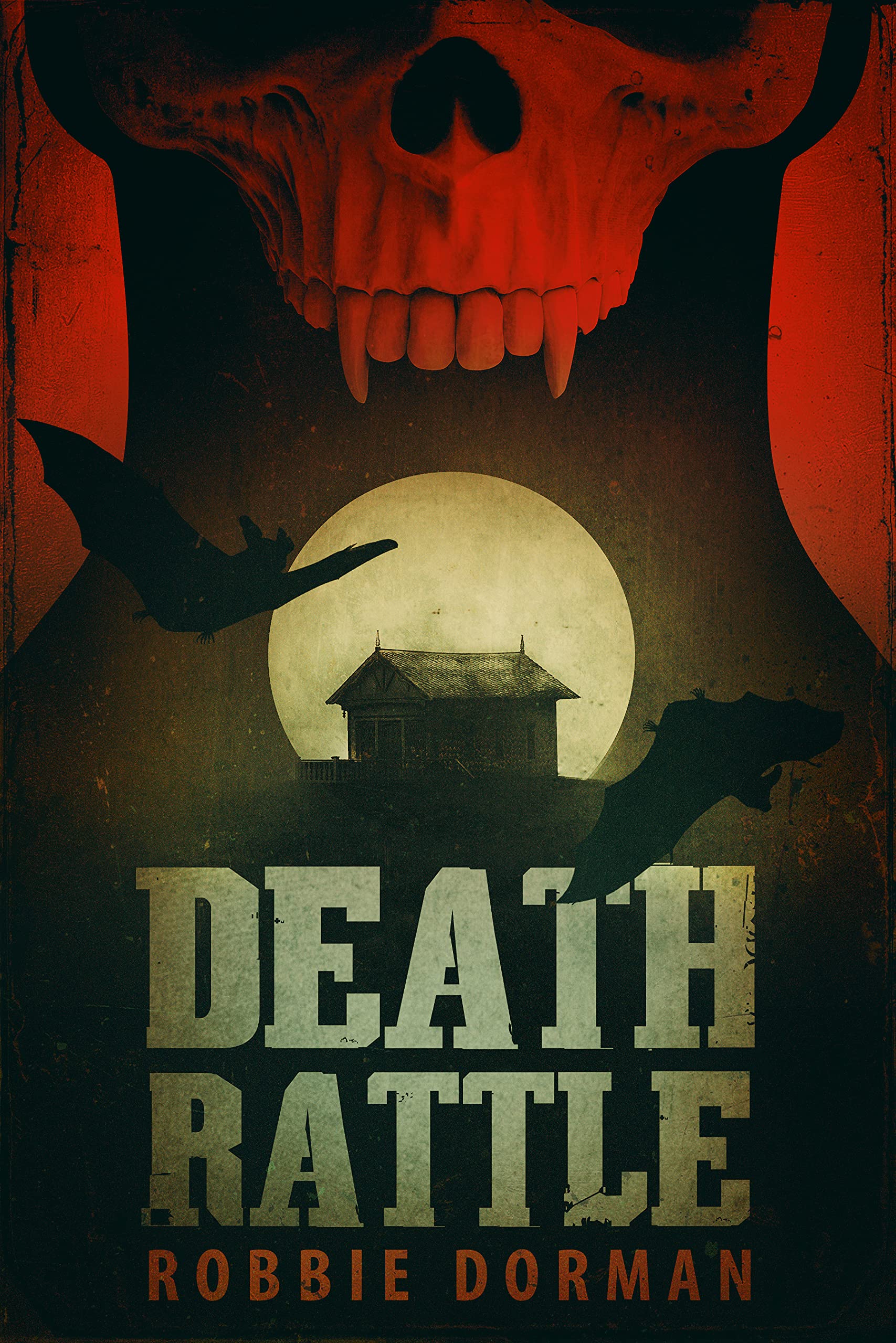Death Rattle by Robbie Dorman | Goodreads