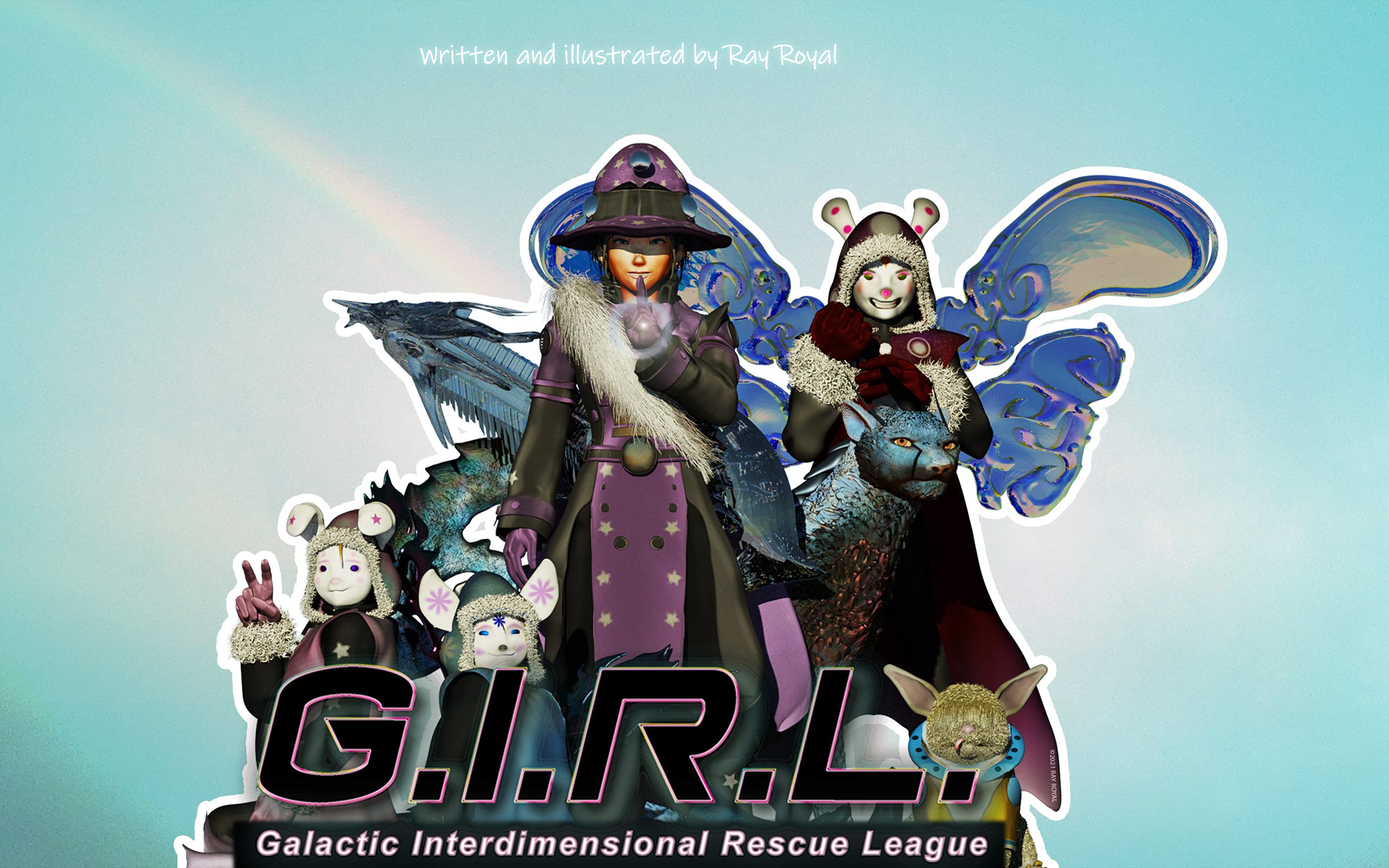 G.I.R.L. Galactic Interdimensional Rescue League by Ray Royal | Goodreads