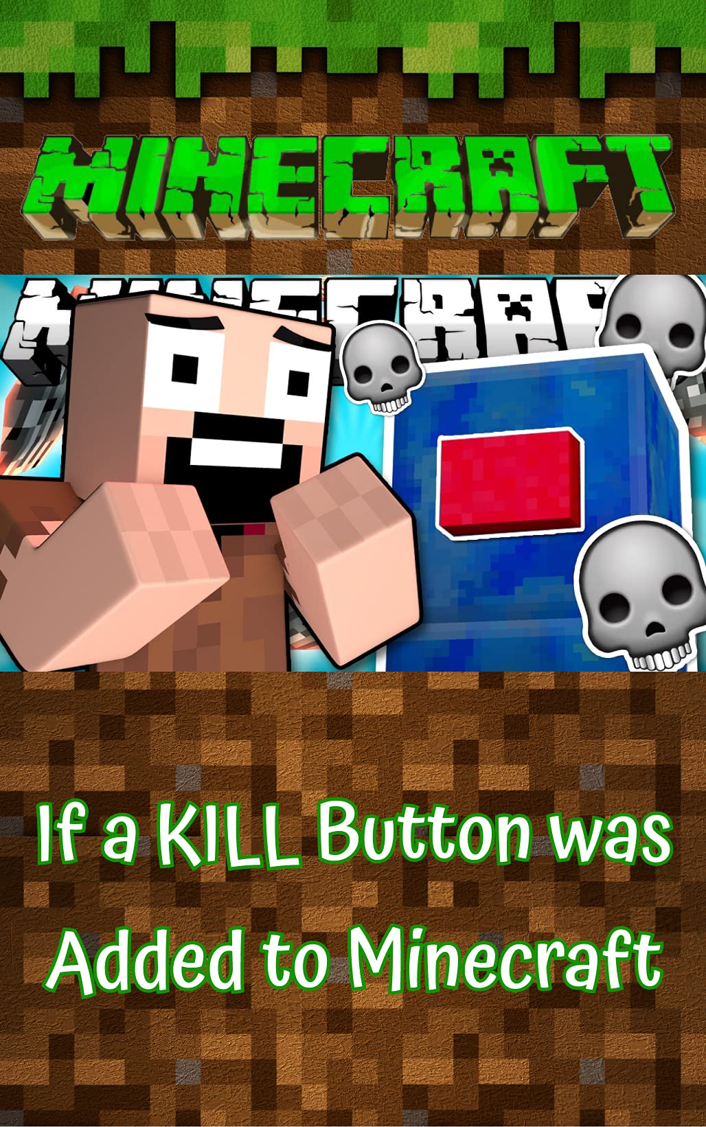 Minecraft: If a KILL Button was Added to Minecraft by Mavic Roin ...