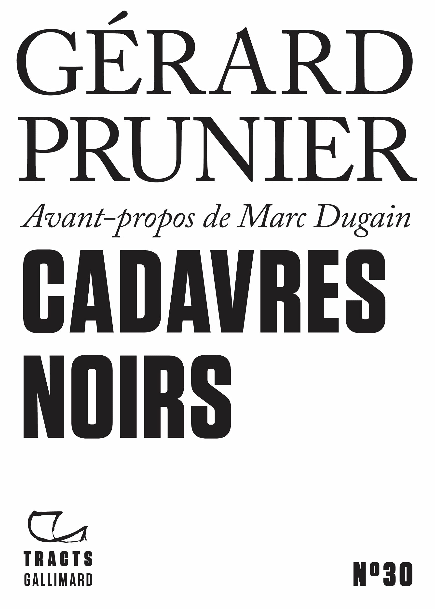 Cadavres noirs by Gérard Prunier | Goodreads