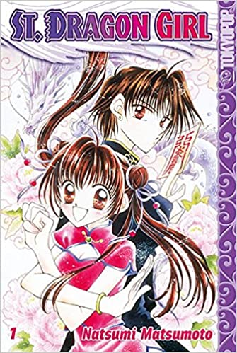 St. Dragon Girl 01 (St. Dragon Girl, #1) by Natsumi Matsumoto | Goodreads