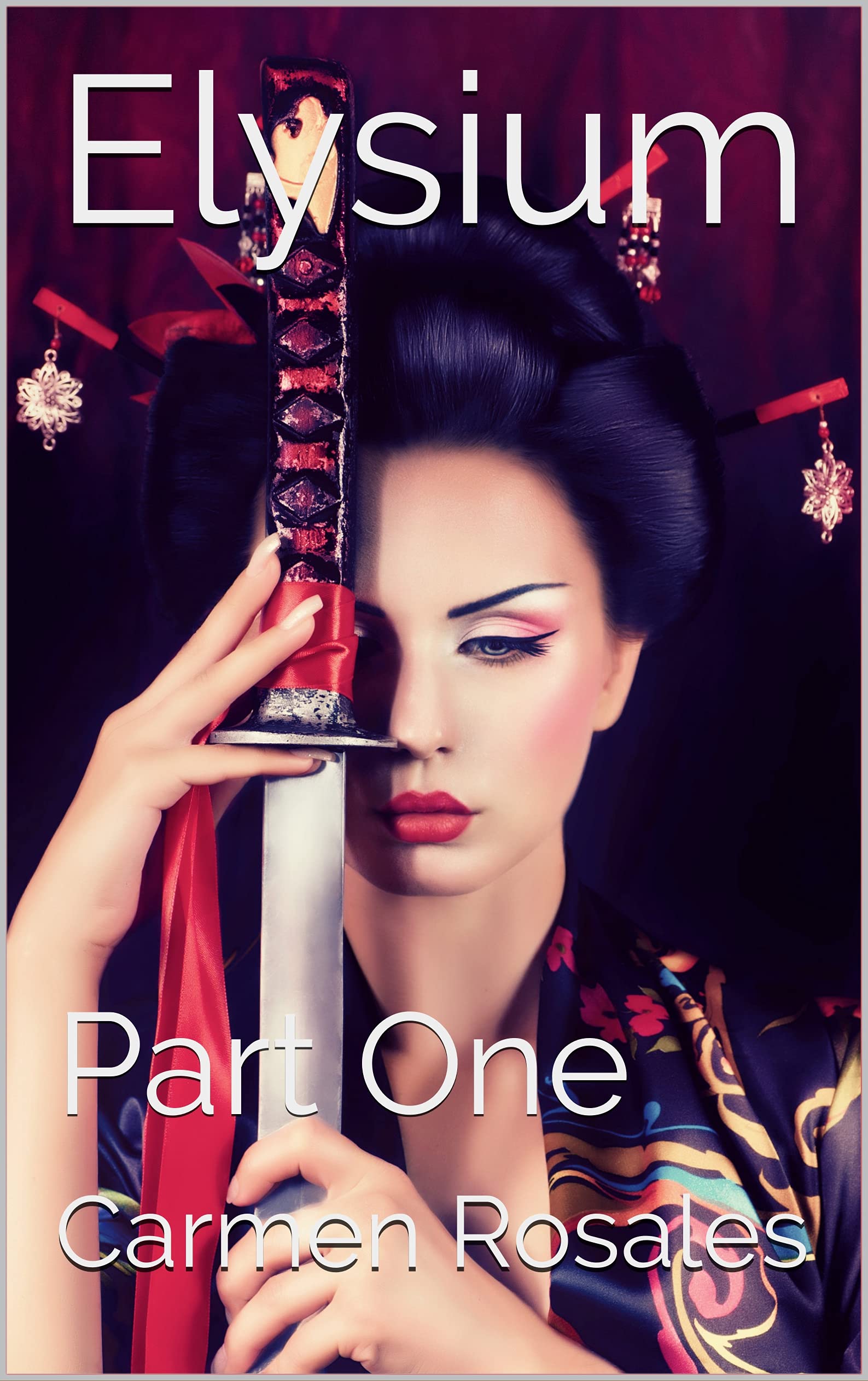 Elysium: Part One by Carmen Rosales | Goodreads