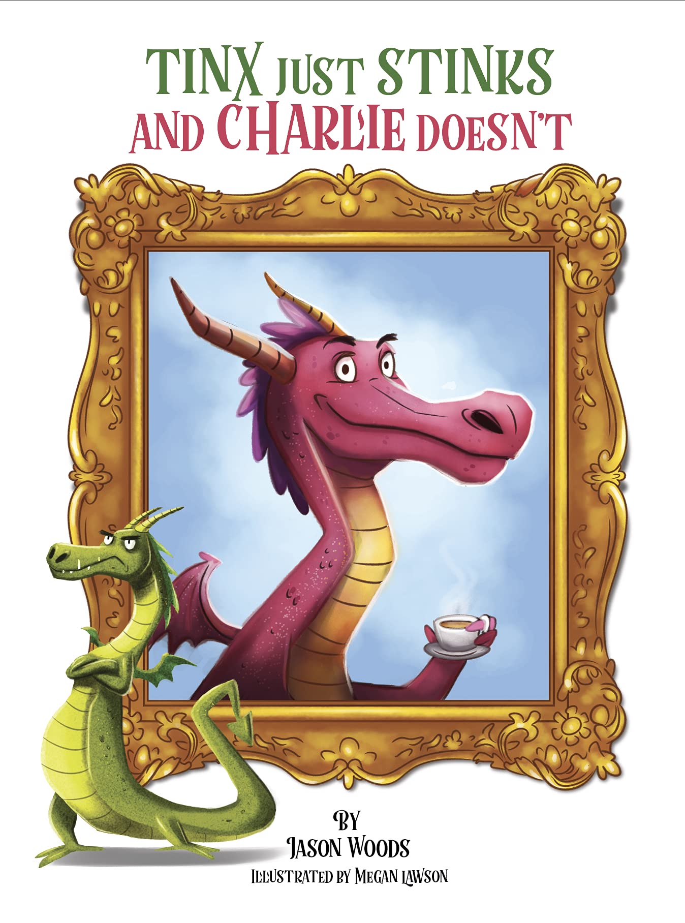 Tinx Just Stinks and Charlie Doesn't by Jason Woods | Goodreads