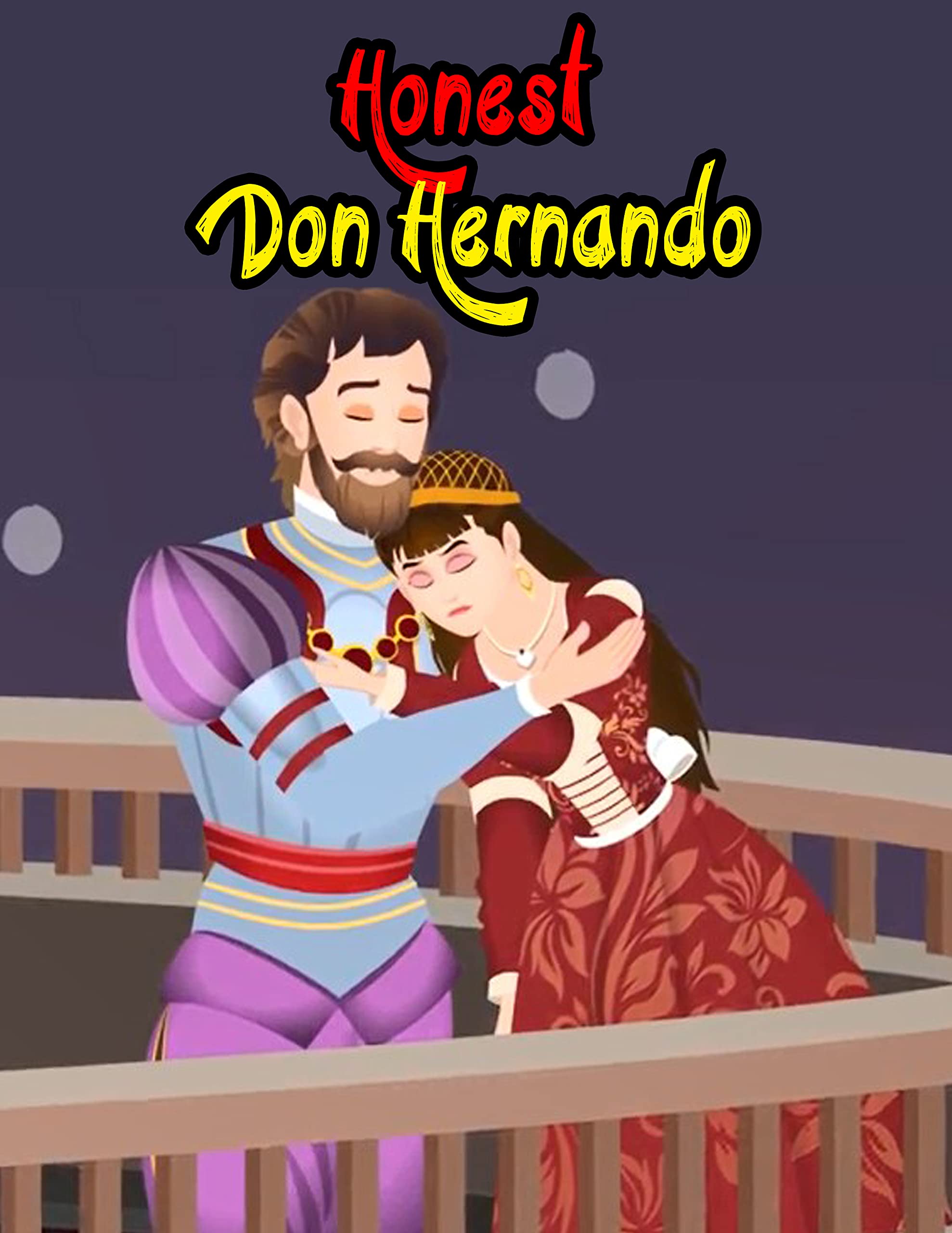 Story of The Honest Don Hernando: Bedtime Stories For Kids | English ...