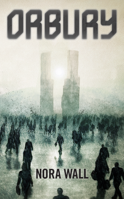 Orbury by Nora Wall | Goodreads