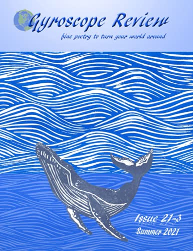 Gyroscope Review Issue 21-3, Summer 2021 by Constance Brewer | Goodreads