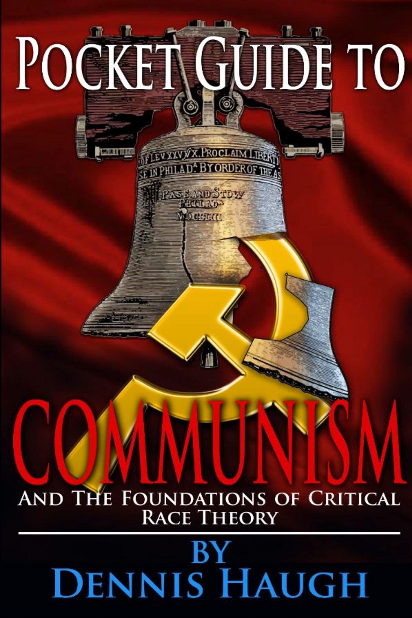 Pocket Guide to Communism: And the Foundations of Critical Race Theory ...