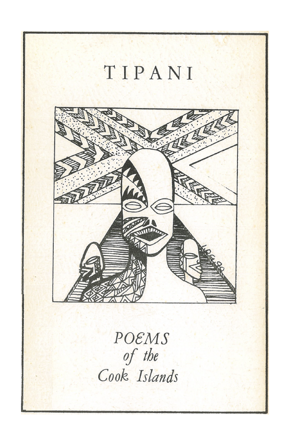 Tipani: Poems of The Cook Islands by Makiuti Tongia | Goodreads