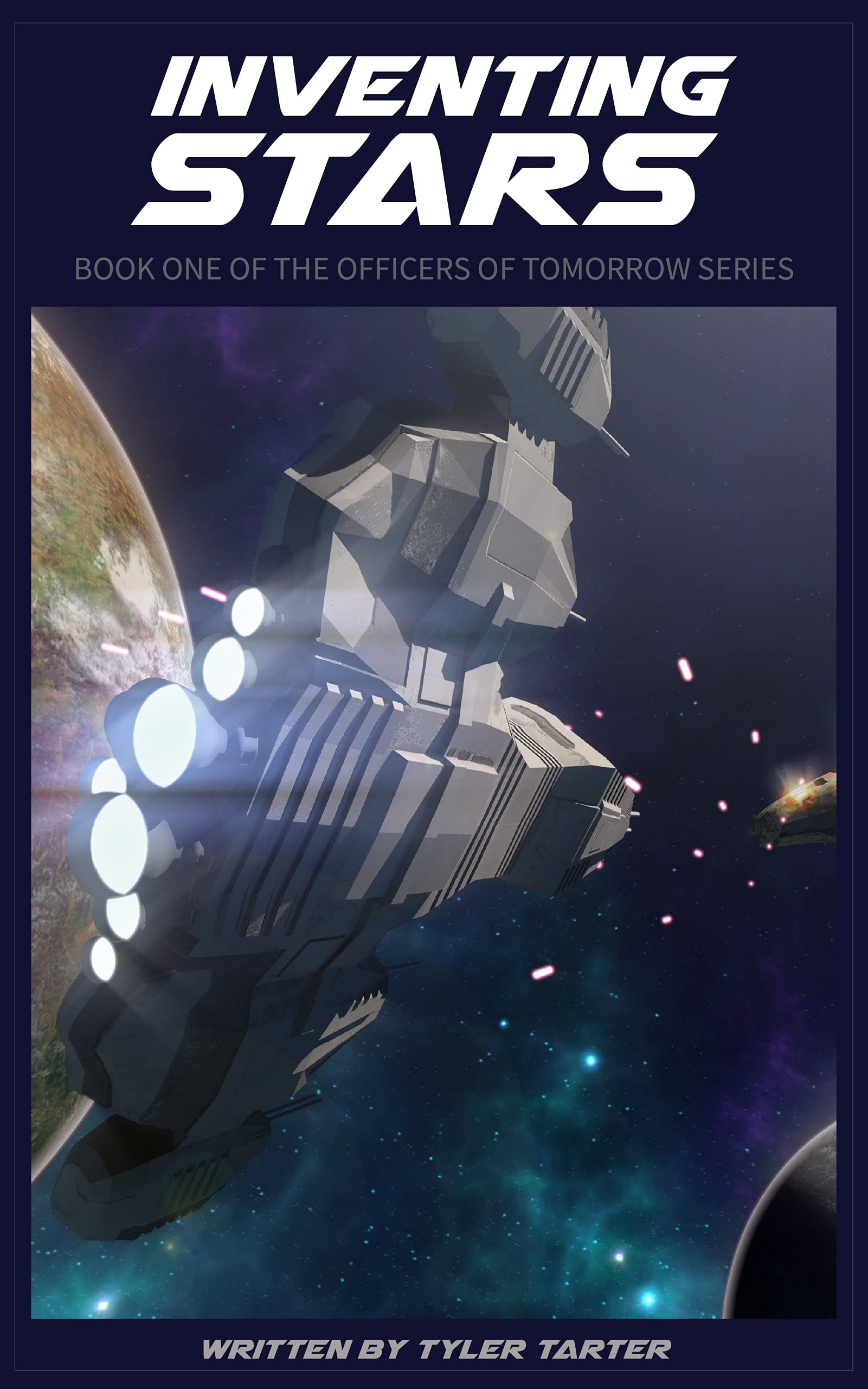 Inventing Stars: Book 1 of the Officers of Tomorrow series by Tyler ...