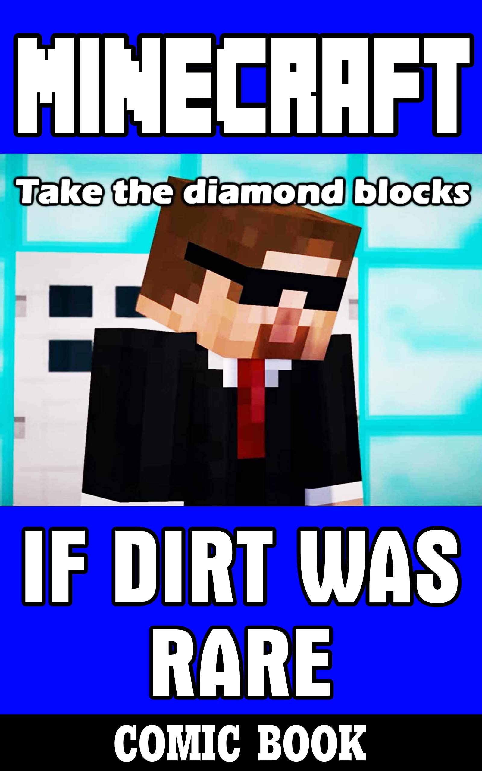 Minecraft Book: If Dirt was Rare - Minecraft by Johannes Hartlaender ...