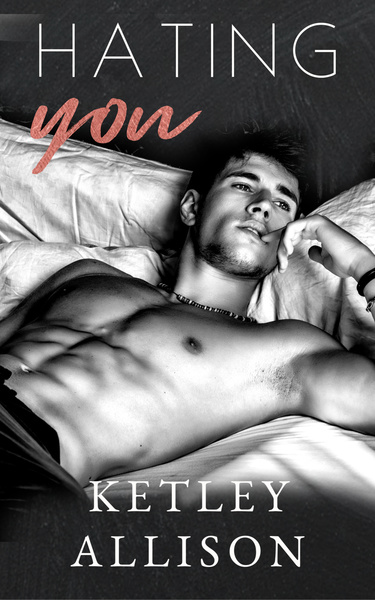Hating You (A Players to Lovers Novella) by Ketley Allison | Goodreads