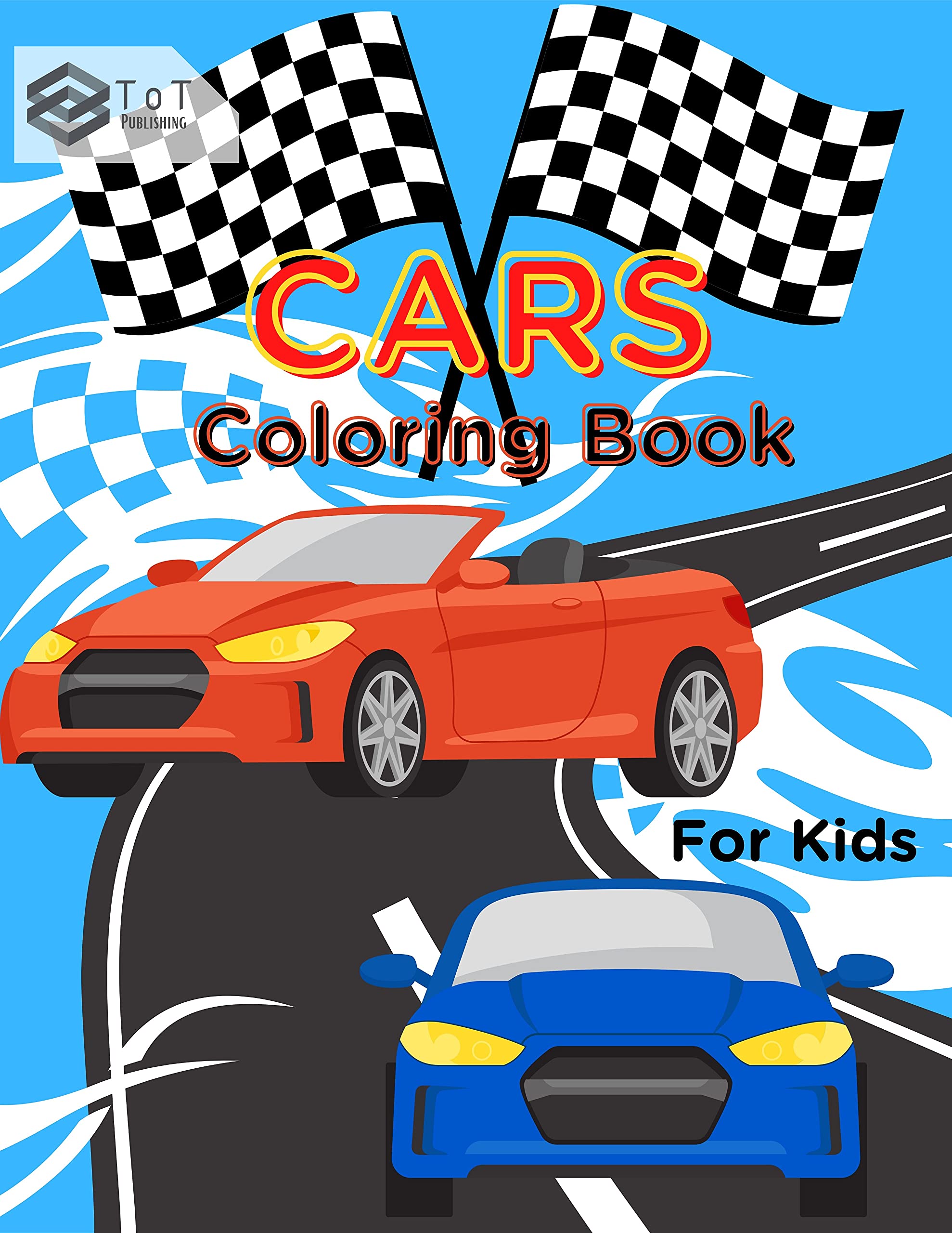 Cars Coloring Book For Kids: Amazing Cars and Vehicles Coloring Book ...