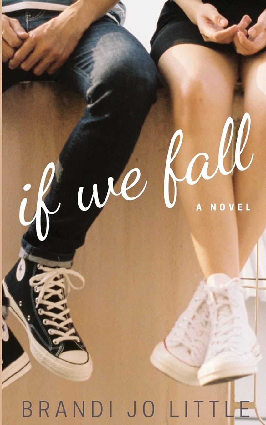 If We Fall by Brandi Jo Little | Goodreads