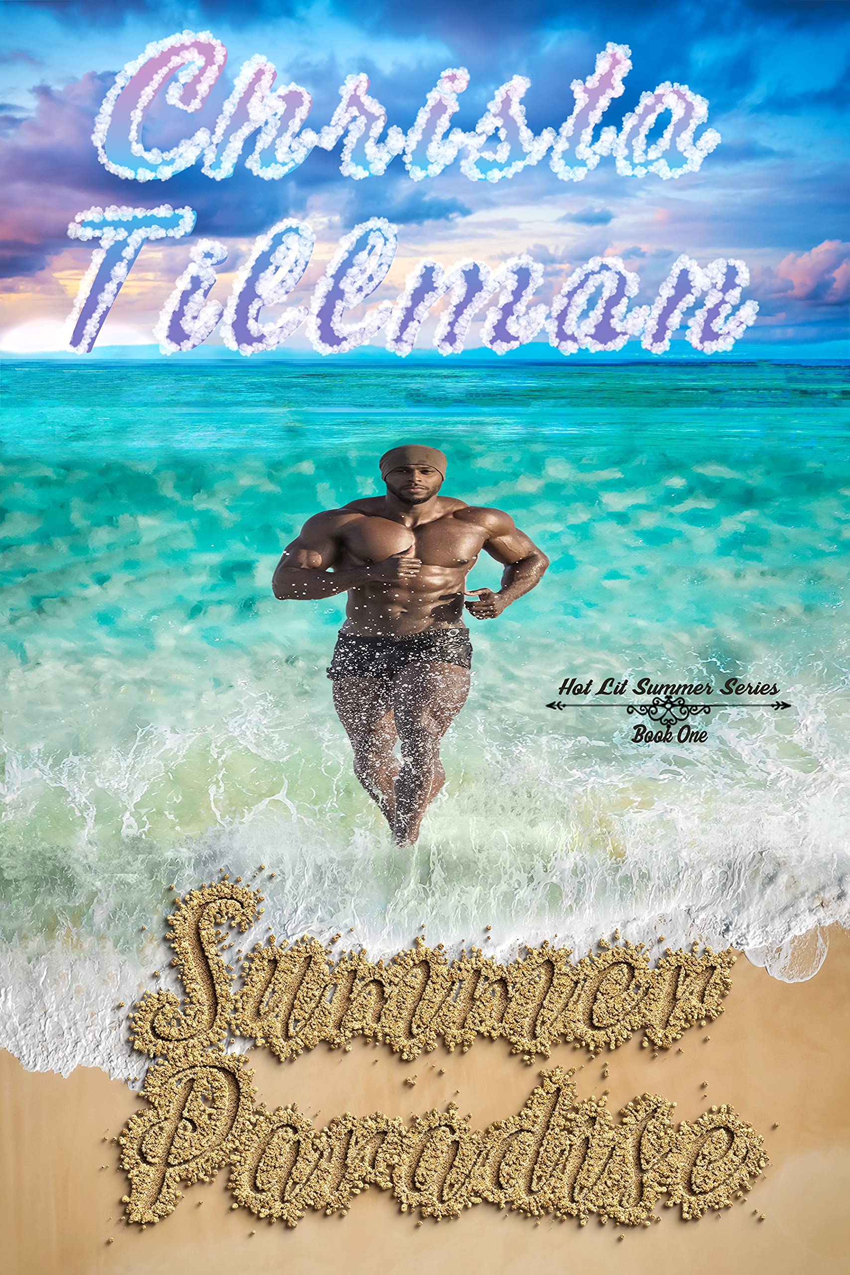 Summer Paradise (BAE Series Book 1) by Christa Tillman | Goodreads