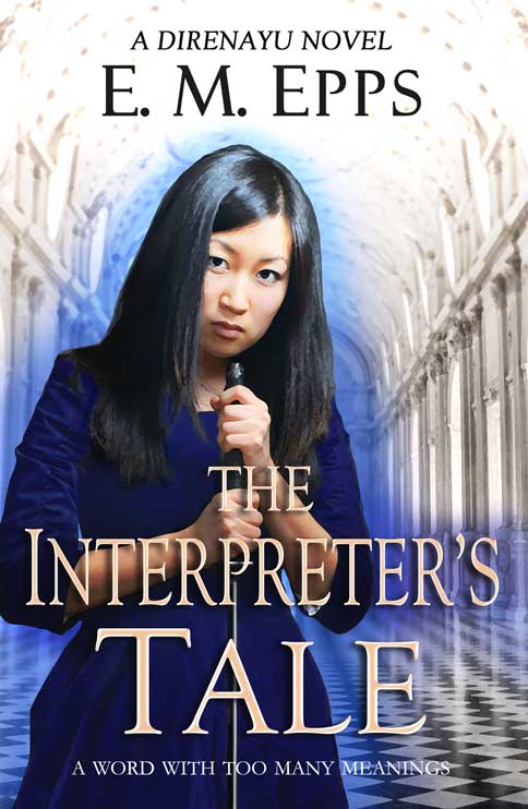 The Interpreter's Tale: A Word With Too Many Meanings by E.M. Epps ...