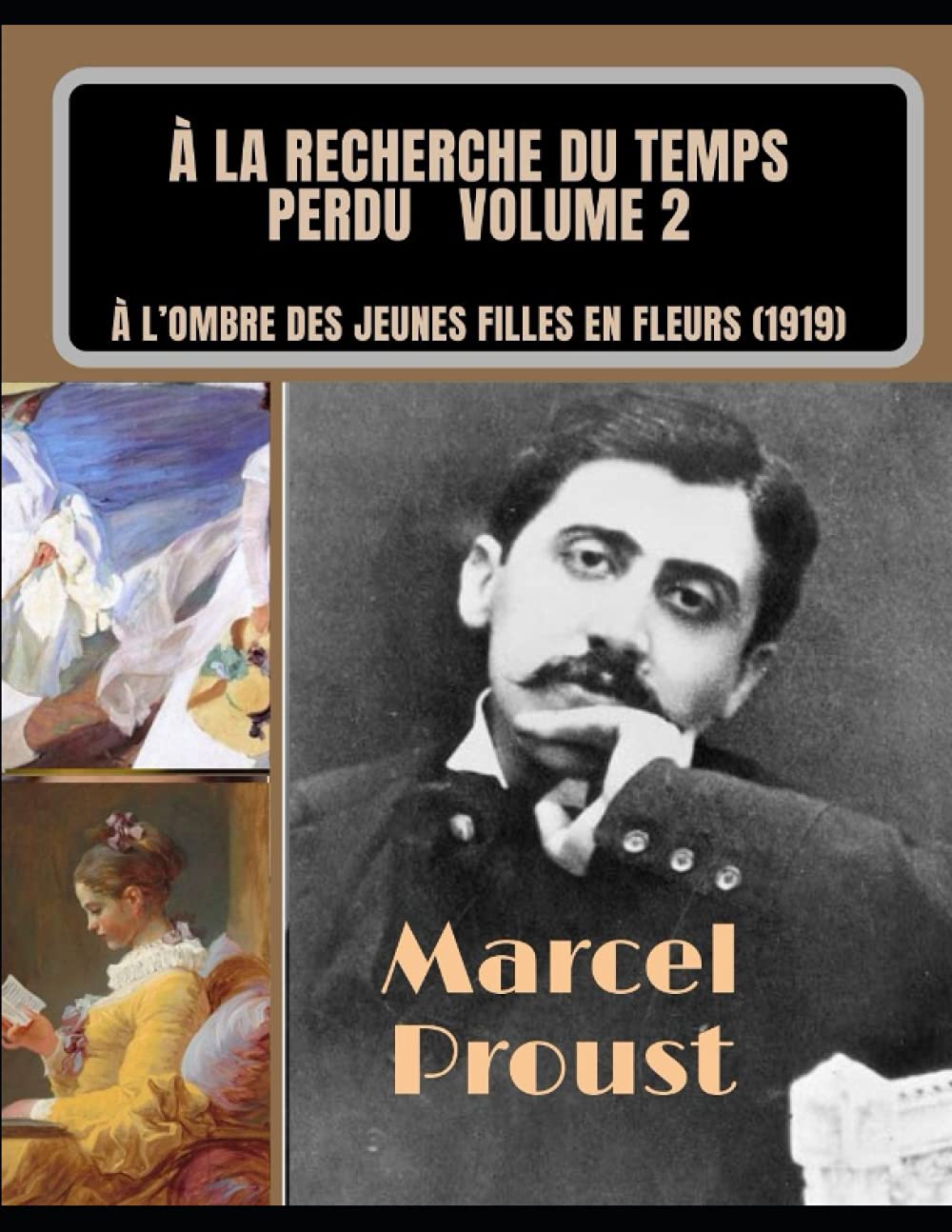 À LA RECHERCHE DU TEMPS PERDU Volume 2: À L’OMBRE DES JEUNES FILLES EN ...
