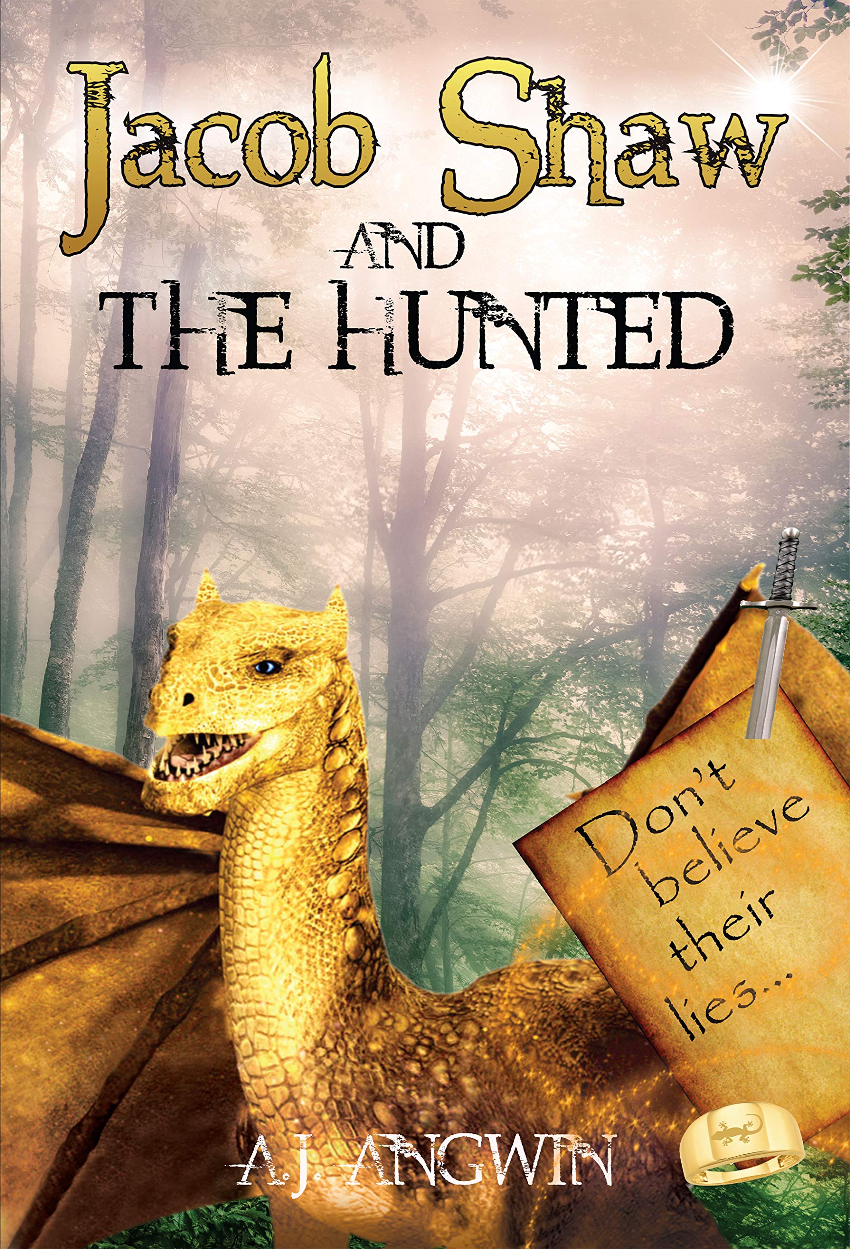 Jacob Shaw and The Hunted by Anthony Angwin | Goodreads