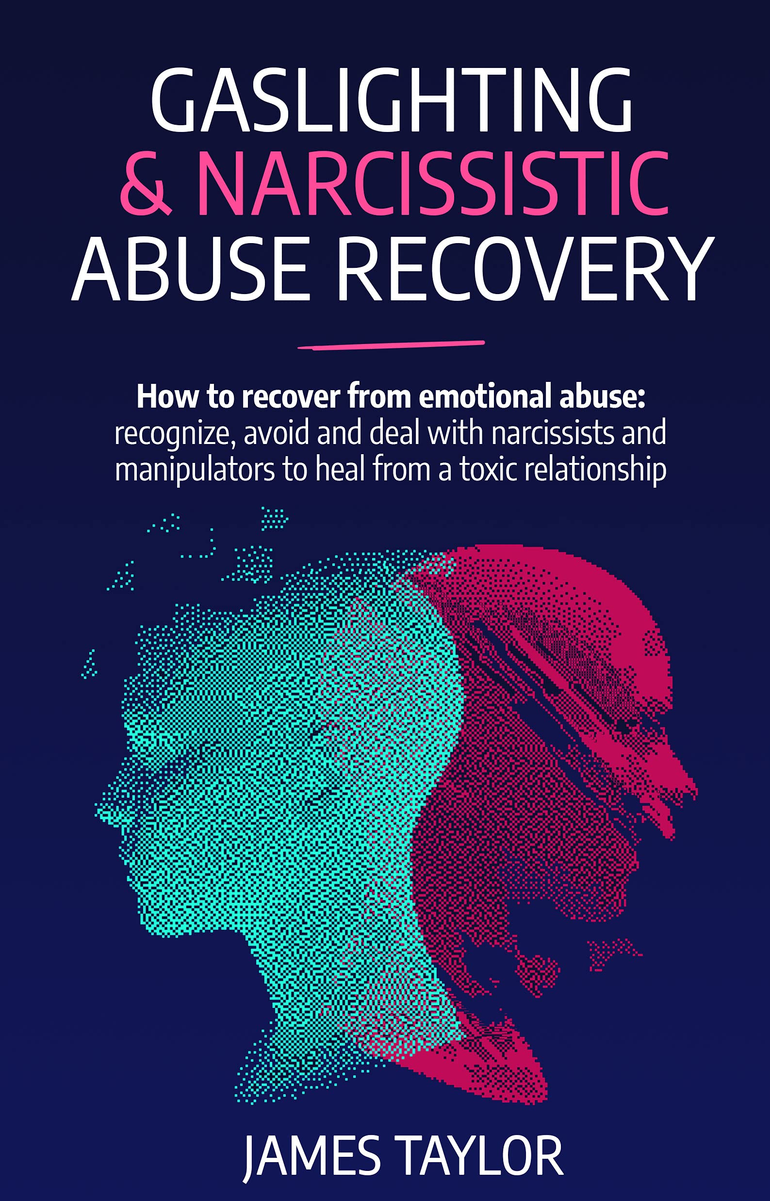 GASLIGHTING & NARCISSISTIC ABUSE RECOVERY: How to recover from emotional abuse: recognize, avoid ...