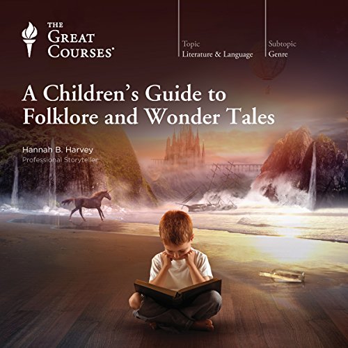 A Children's Guide to Folklore and Wonder Tales by Hannah B. Harvey ...
