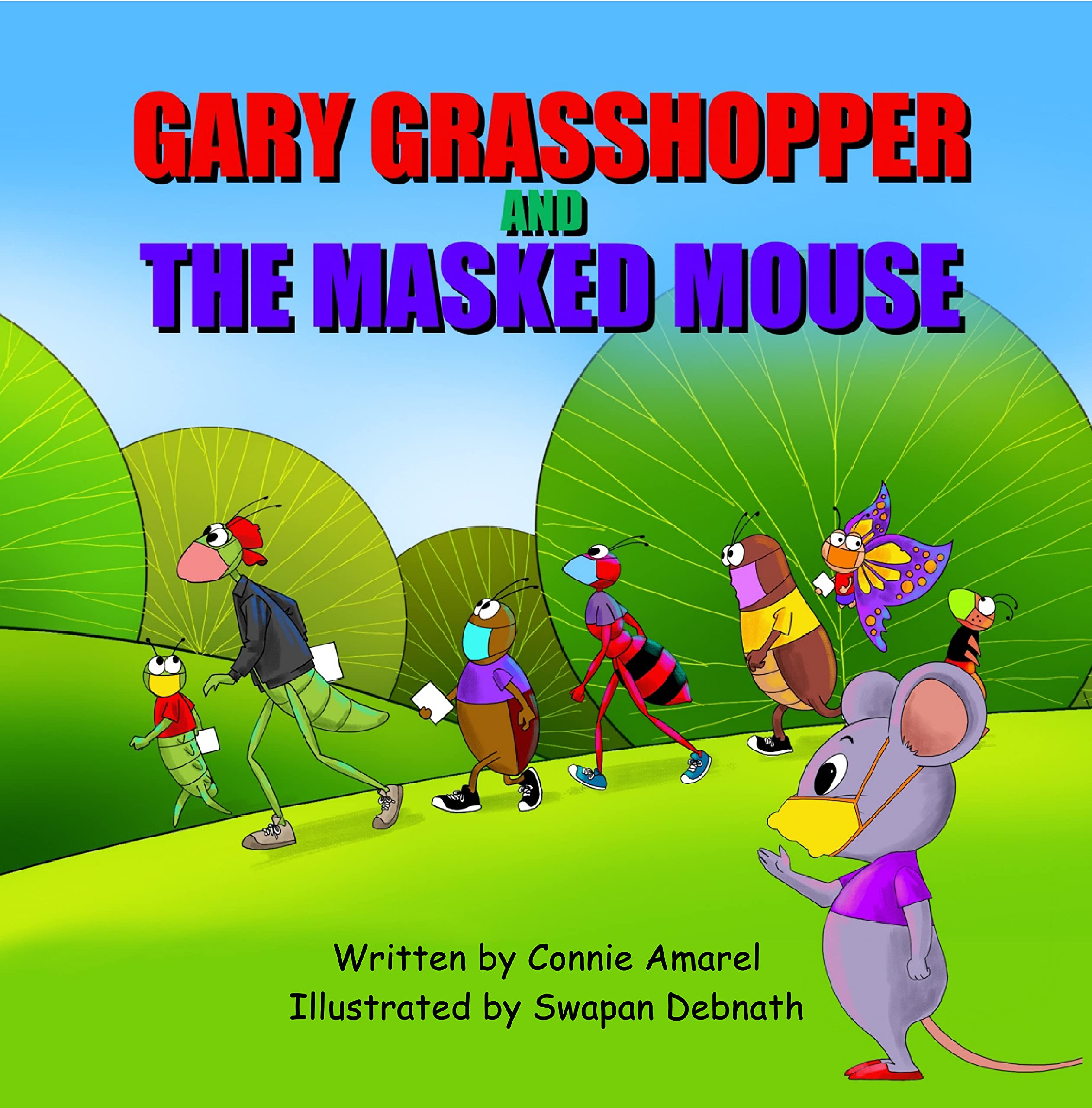 Gary Grasshopper and the Masked Mouse by Connie Amarel | Goodreads