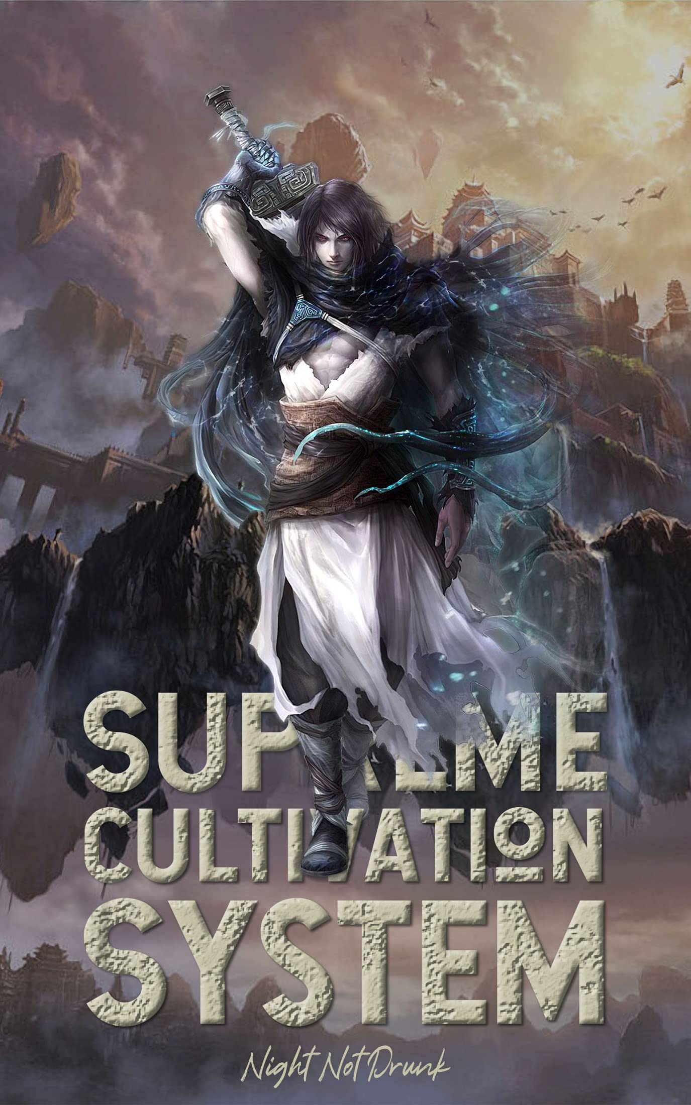 Supreme Cultivation System, Book 13 by Night Not Drunk | Goodreads