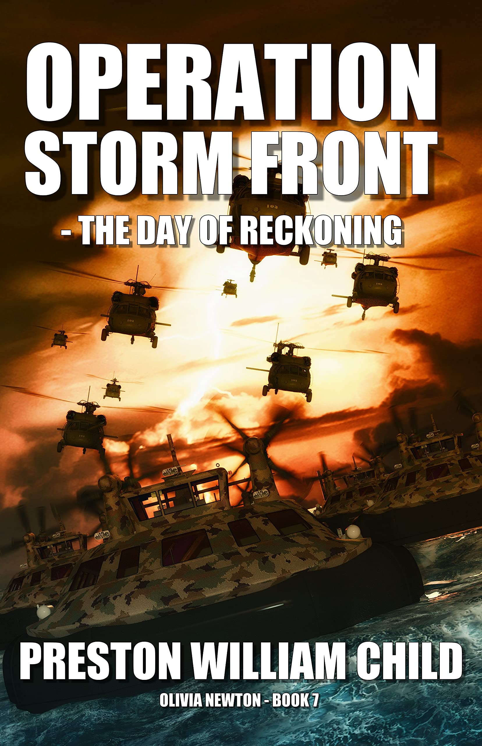 Operation Storm Front: The Day of Reckoning by Preston W. Child | Goodreads