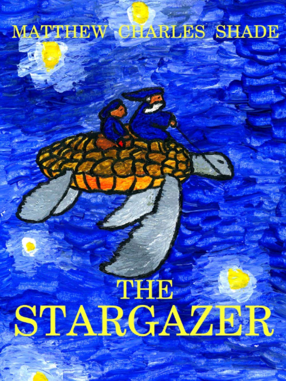 The Stargazer by Matthew Charles Shade | Goodreads