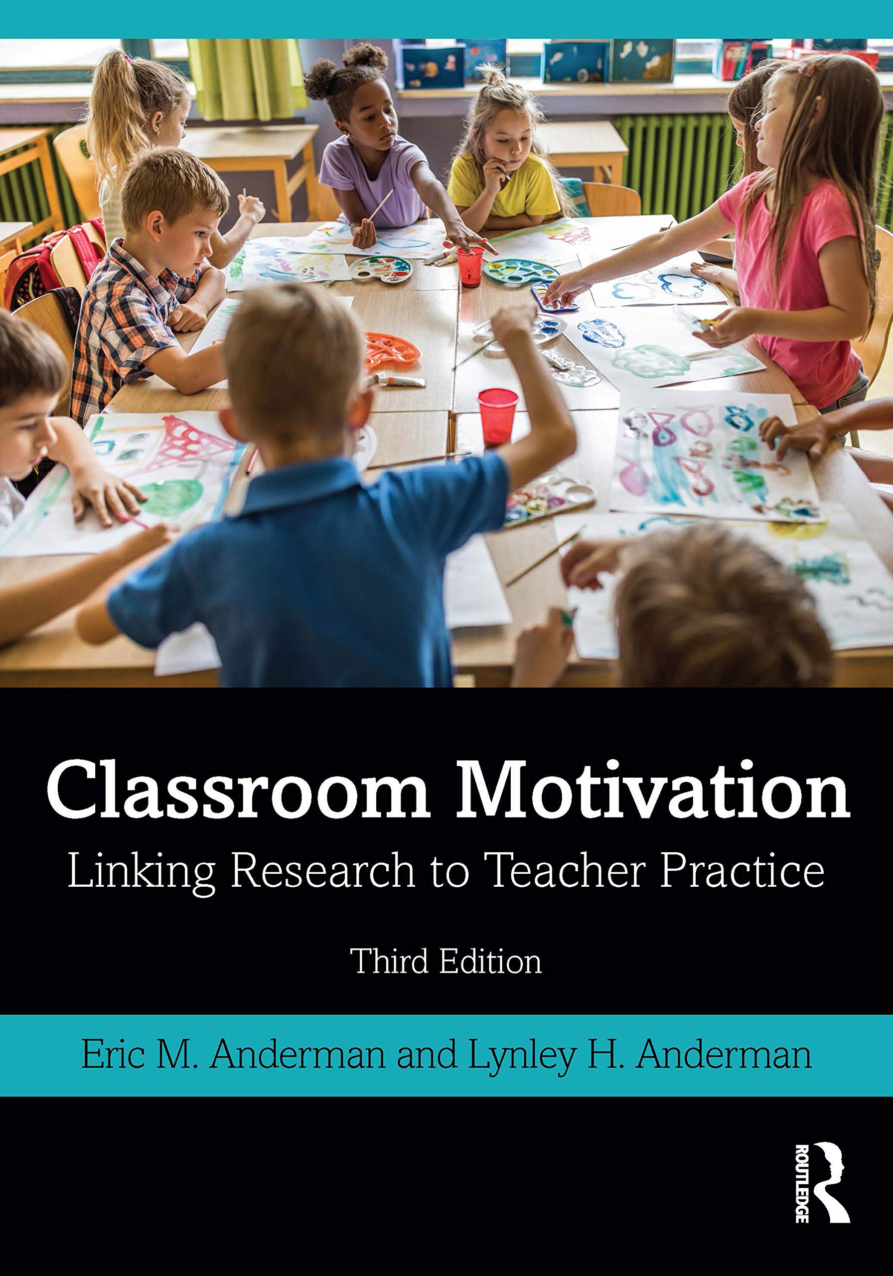 Classroom Motivation: Linking Research to Teacher Practice by Eric M ...