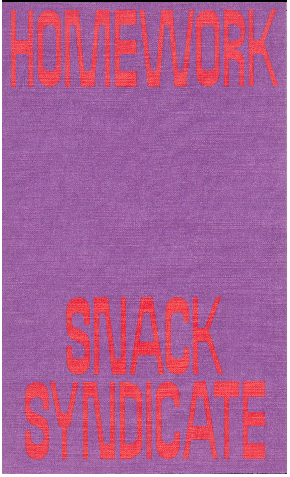 Homework by Snack Syndicate | Goodreads