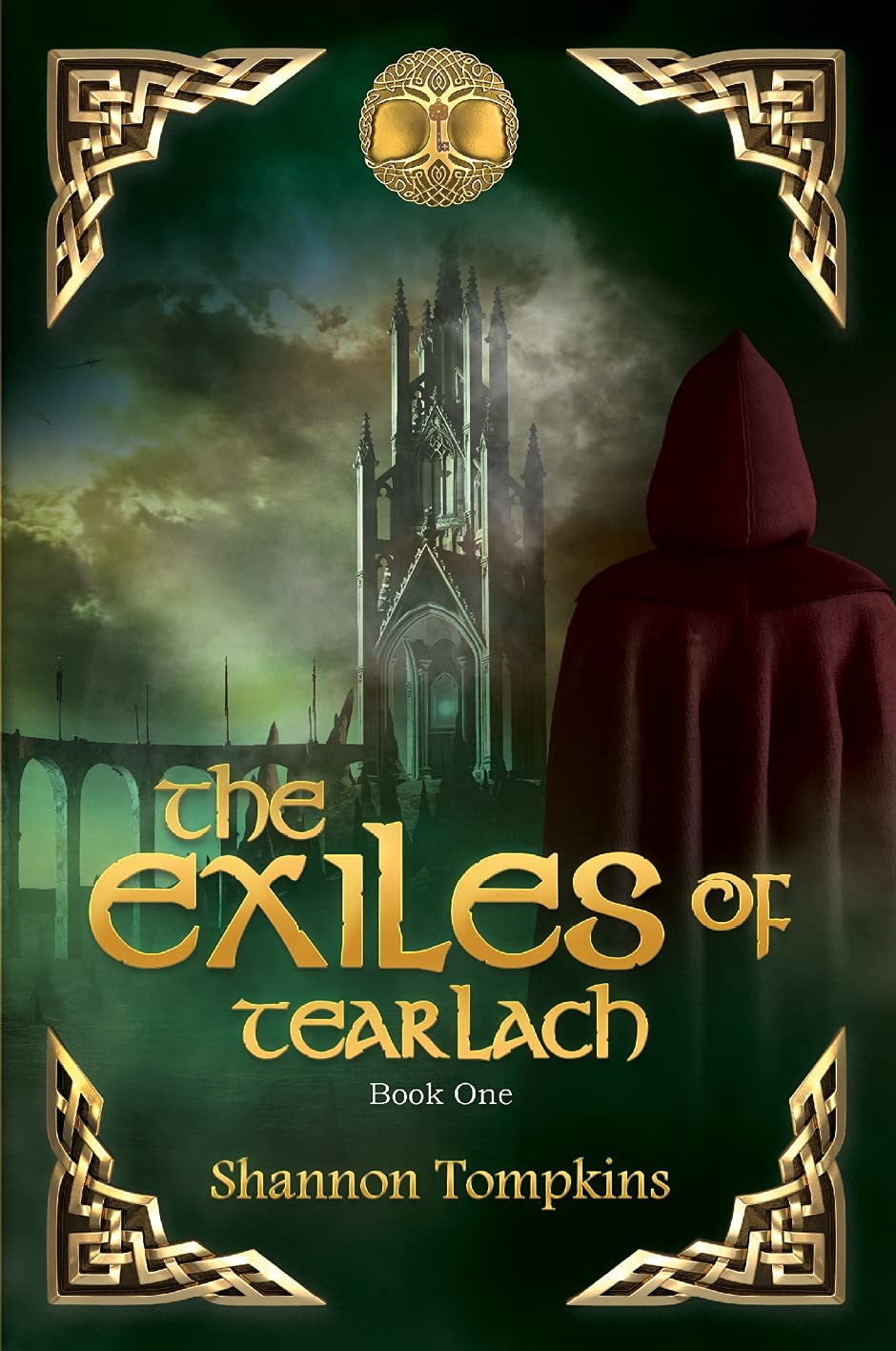 The Exiles of Tearlach: Book One by Shannon Tompkins | Goodreads